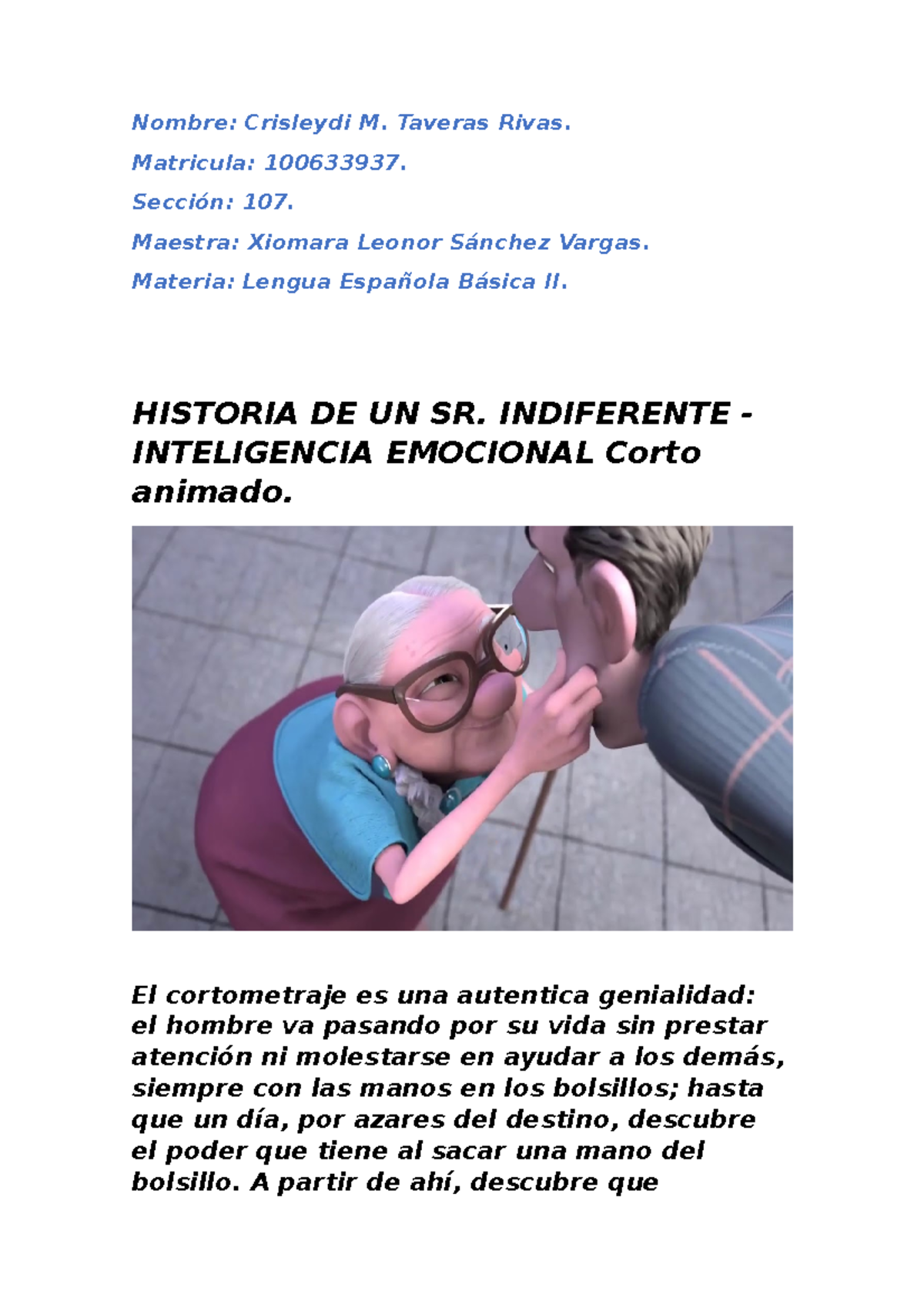 Una historia de un señor indiferente - Nombre: Crisleydi M. Taveras ...