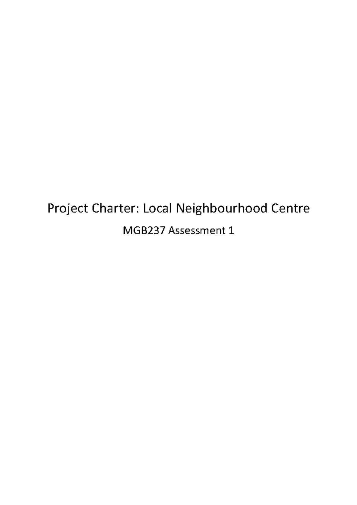 Project Charter MGB237 - Project Charter: Local Neighbourhood Centre ...