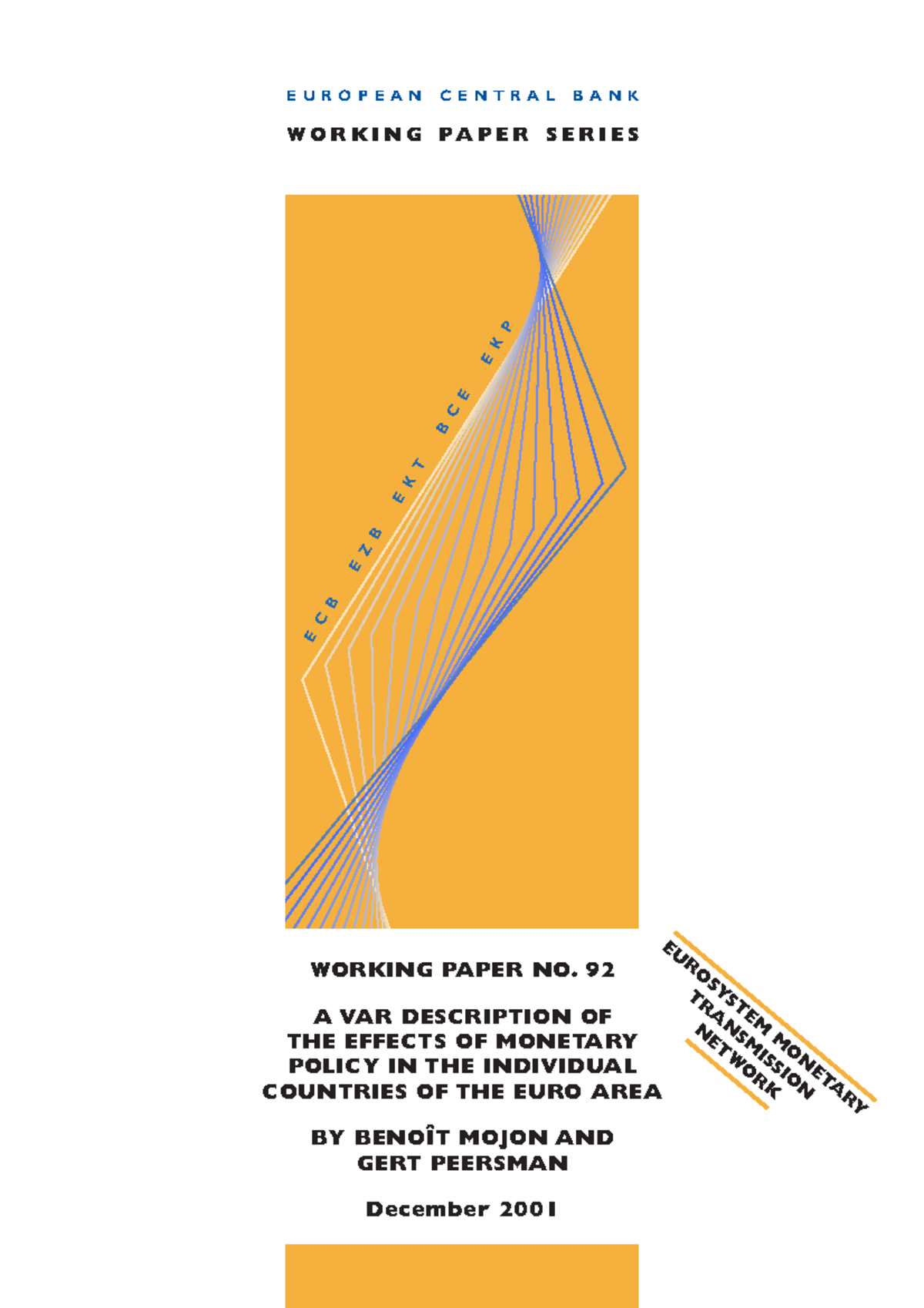 VAR A USAR - EUROPEAN CENTRAL BANK WORKING PAPER SERIES ECB EZB EKT BCE ...