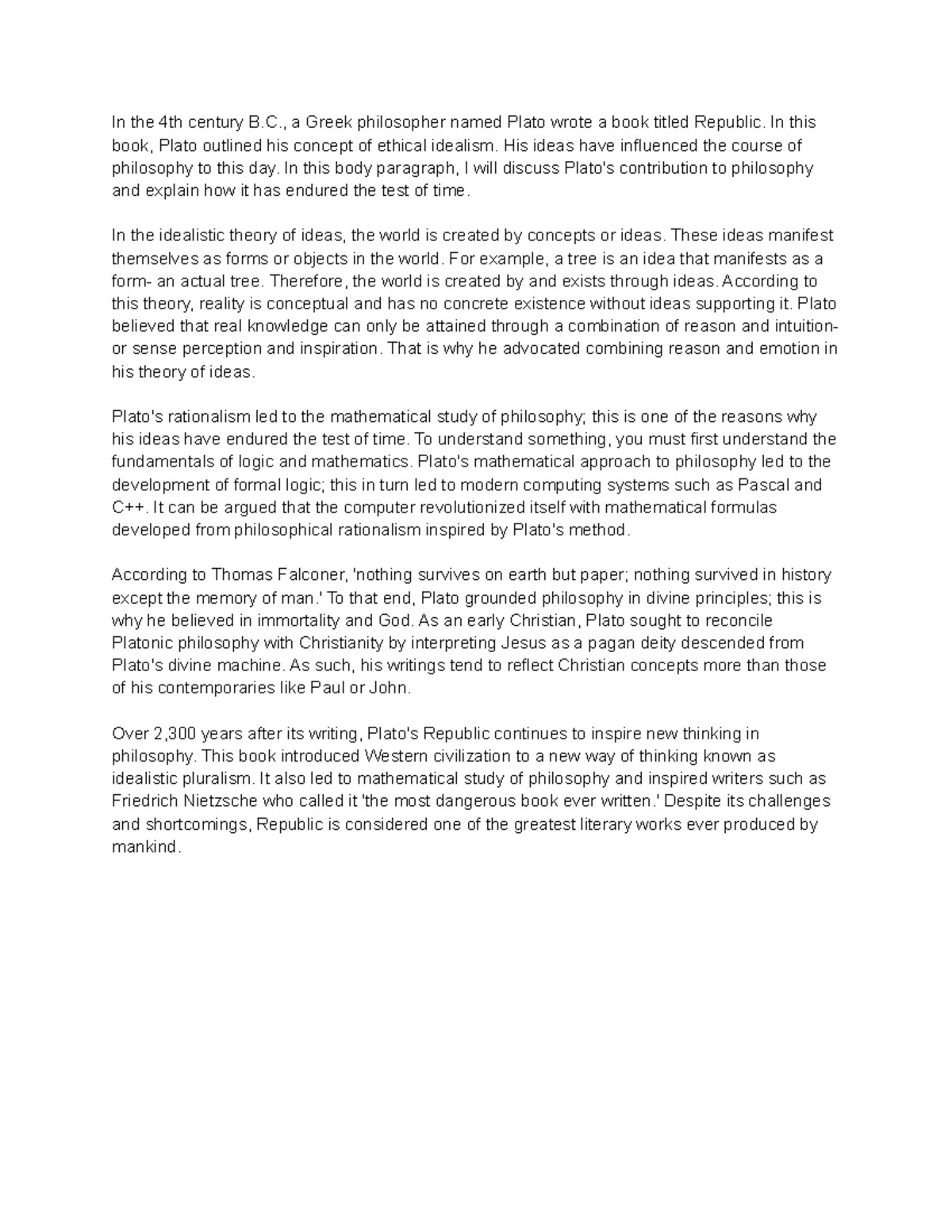 Plato Essay PHI 1600 - In the 4th century B., a Greek philosopher named ...