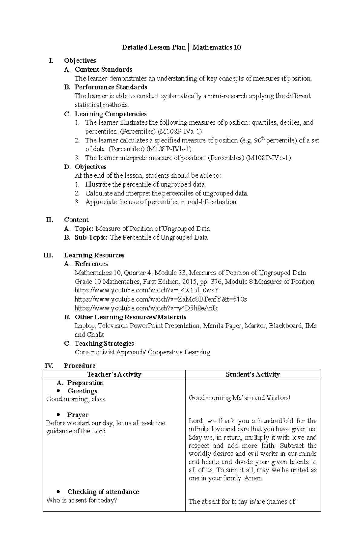 Percentile of Ungrouped Data - Detailed Lesson Plan│ Mathematics 10 I. Objectives A. Content ...