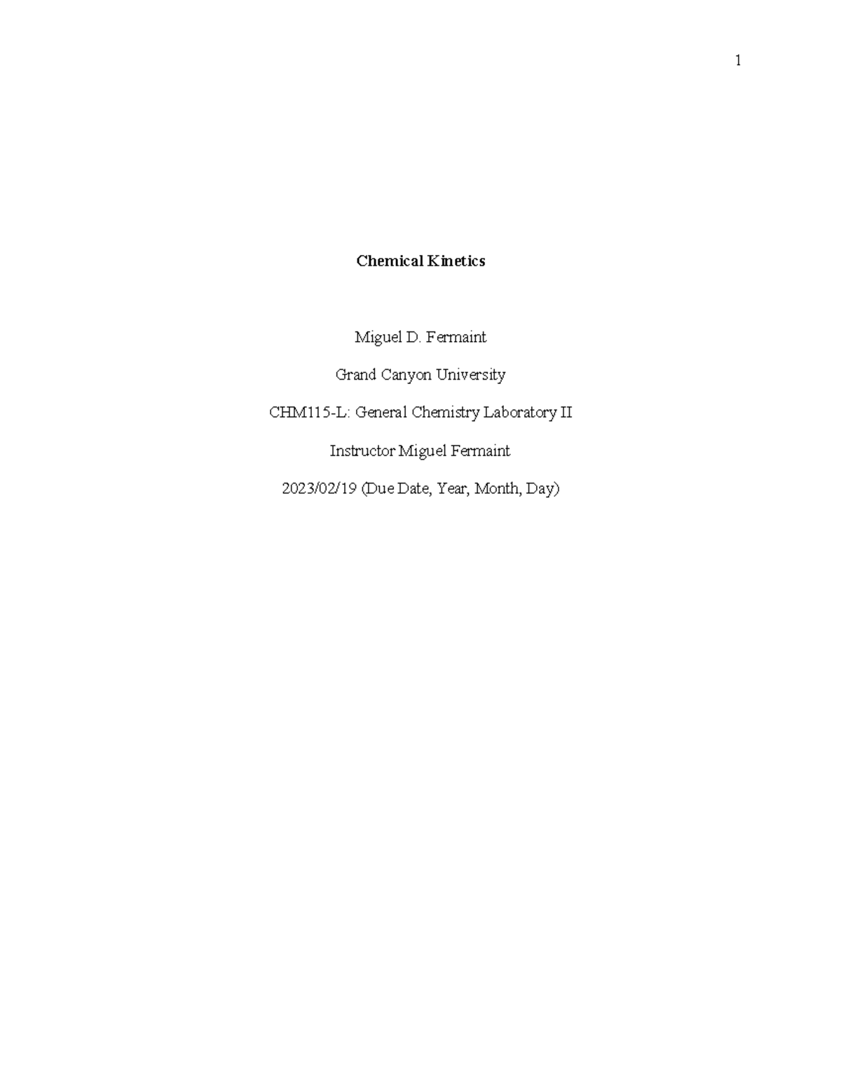 Lab Report Template APA Style - Chemical Kinetics Miguel D. Fermaint ...
