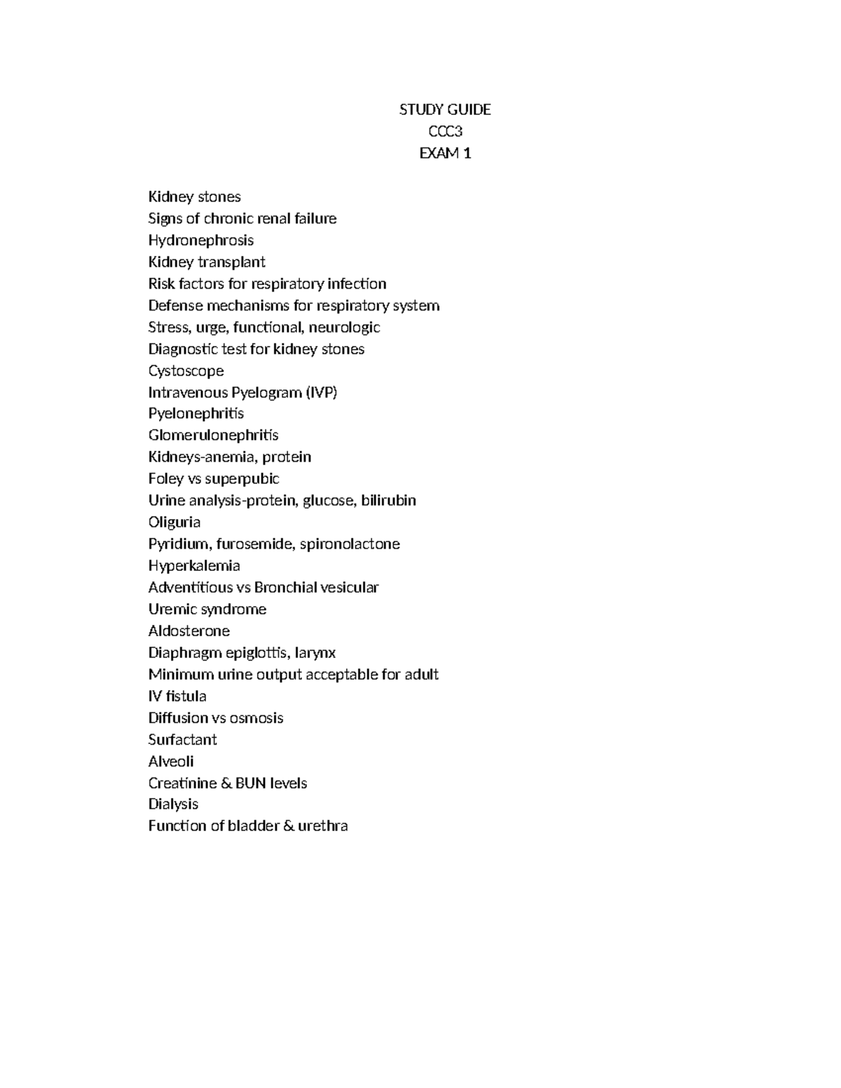 Study Guide ccc3 exam 1 - STUDY GUIDE CCC EXAM 1 Kidney stones Signs of ...