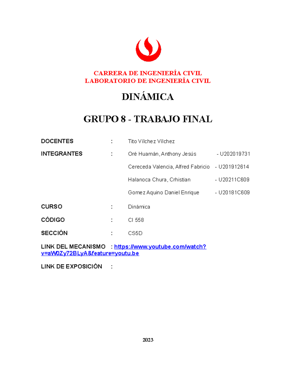 Trabajo Final - Grupo 8 ( Dinamica) - CARRERA DE INGENIERÍA CIVIL ...