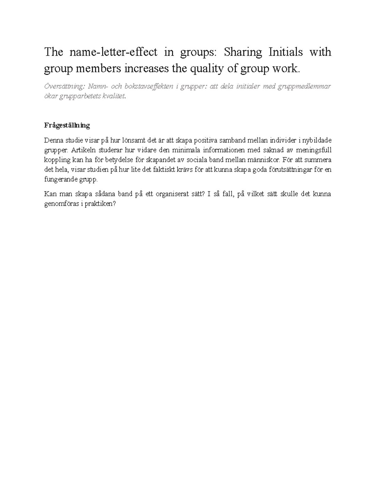 Frågeställning - Förberedelse inför seminarium med frågeställning - The ...