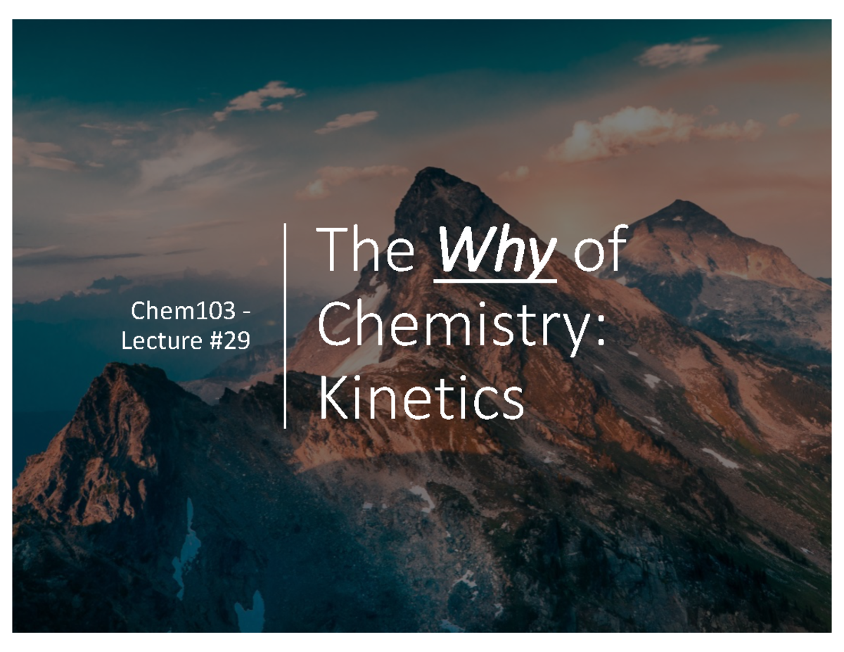 Lecture 27 Kinetics Modern Biochem - The Why of Chemistry: Kinetics ...
