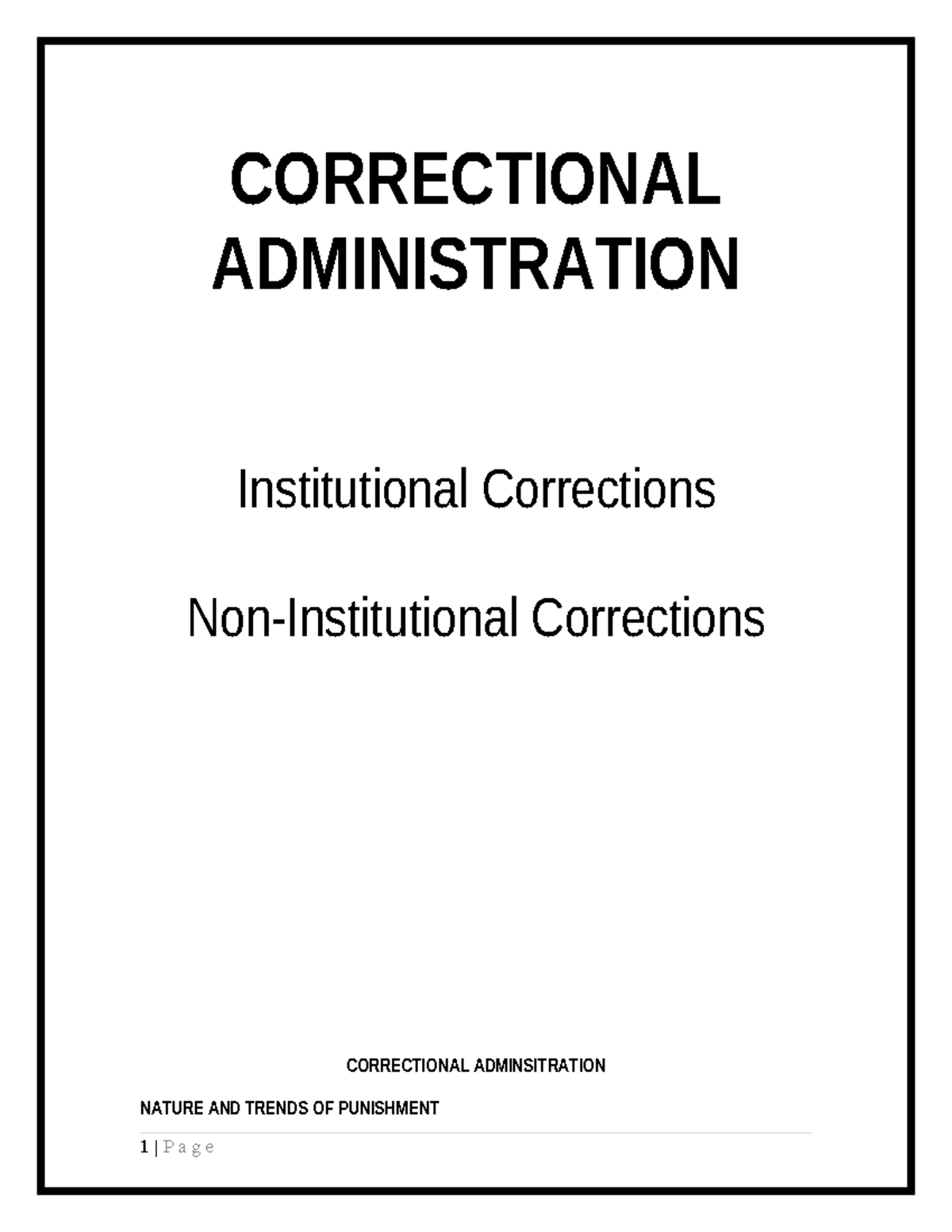 Corad- Notes - Reviewer - CORRECTIONAL ADMINISTRATION Institutional ...