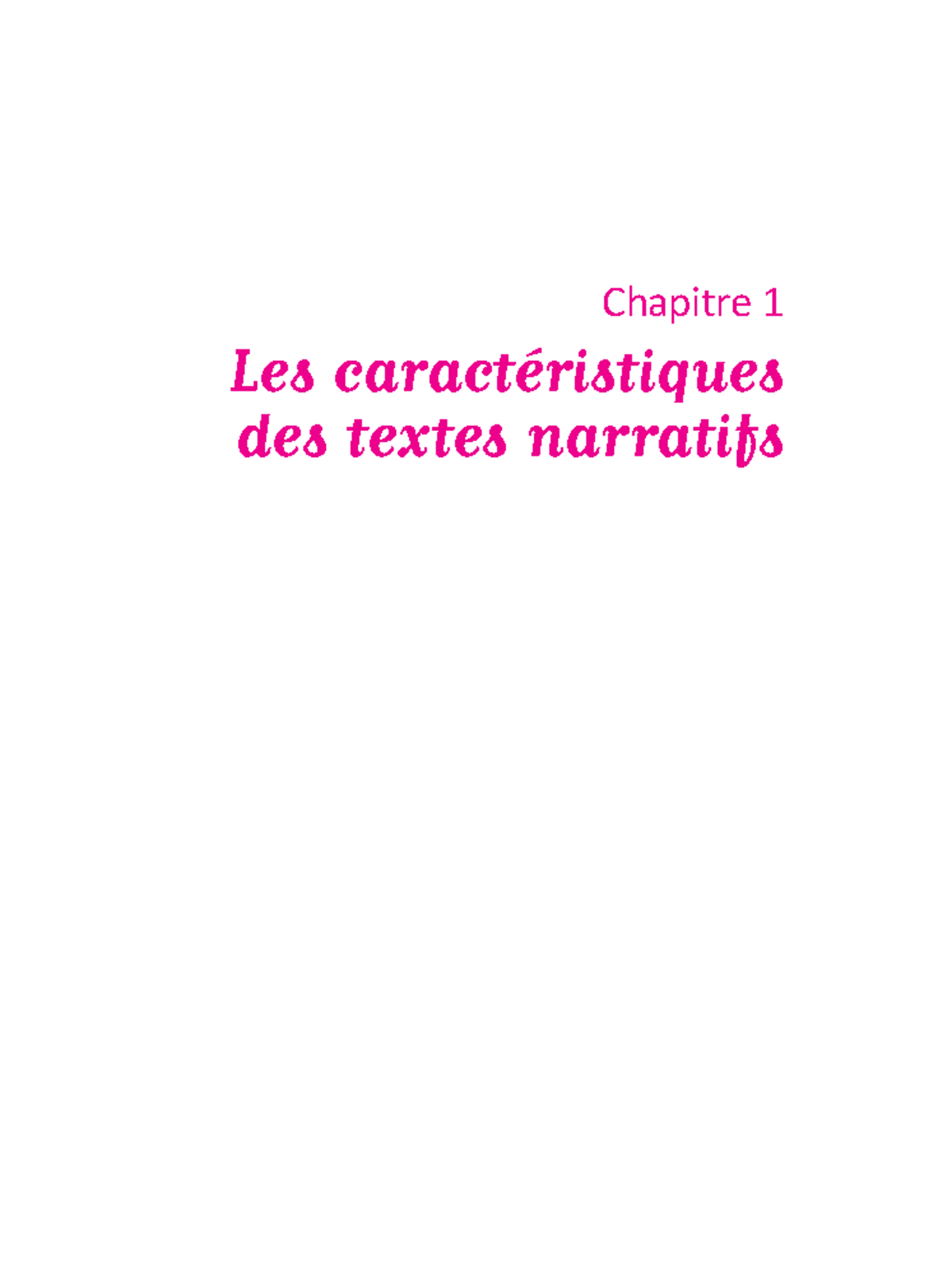 Les caractéristiques des textes narratifs - Chapitre 1 Les ...