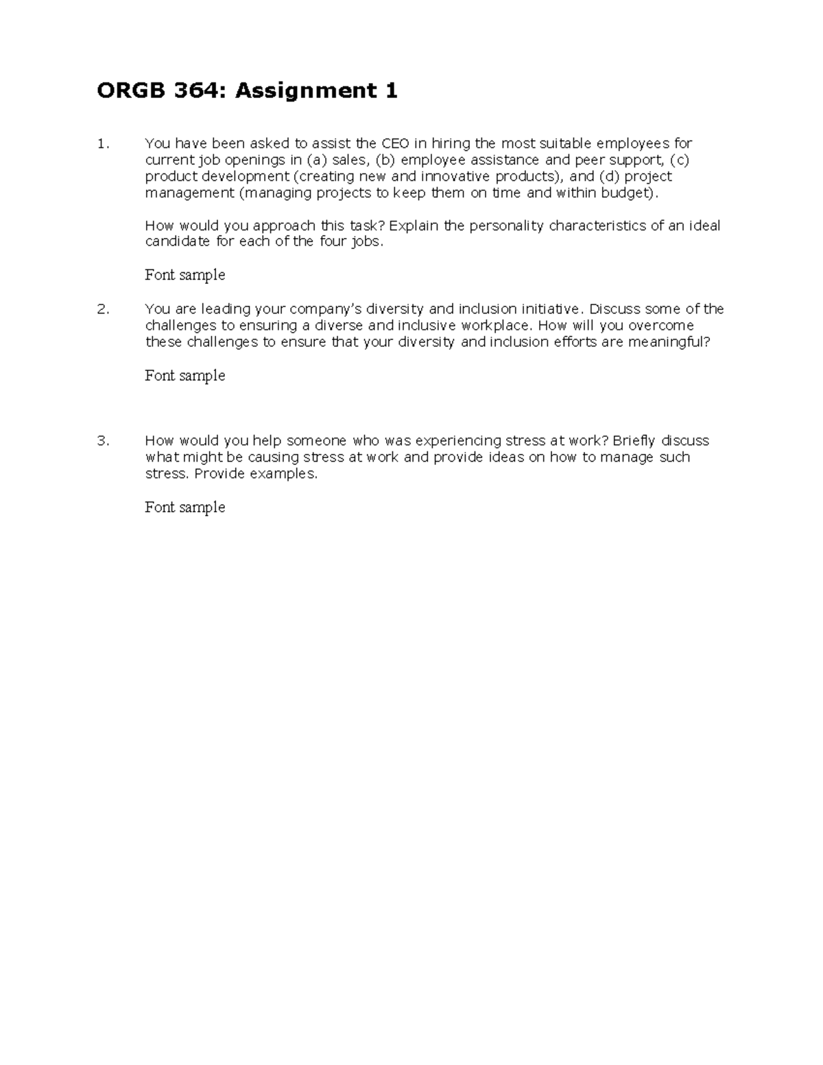 Mhauk ORGB364 Assign 1 - ORGB 364: Assignment 1 1. You have been asked ...