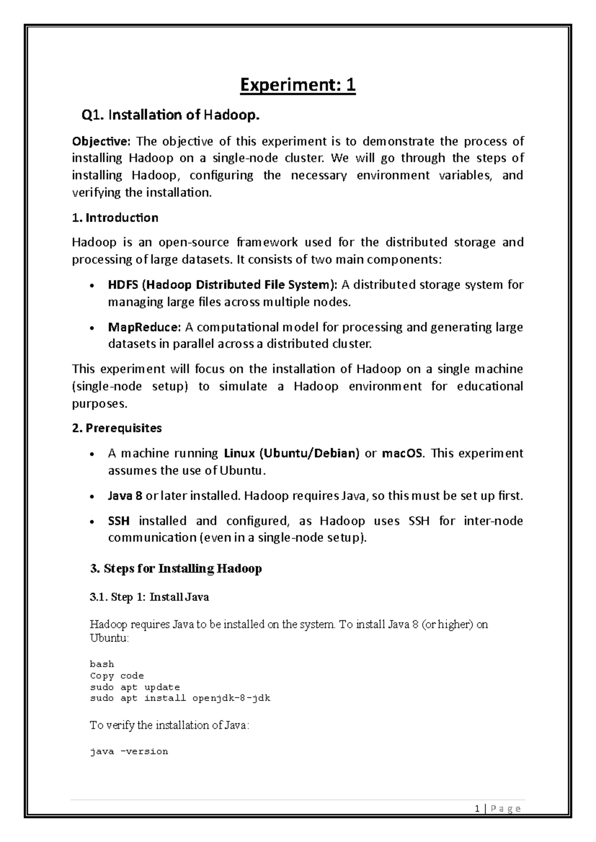 Big data practical - big data - Experiment: 1 Q1. InstallaƟon of Hadoop. ObjecƟve: The objecƟve ...