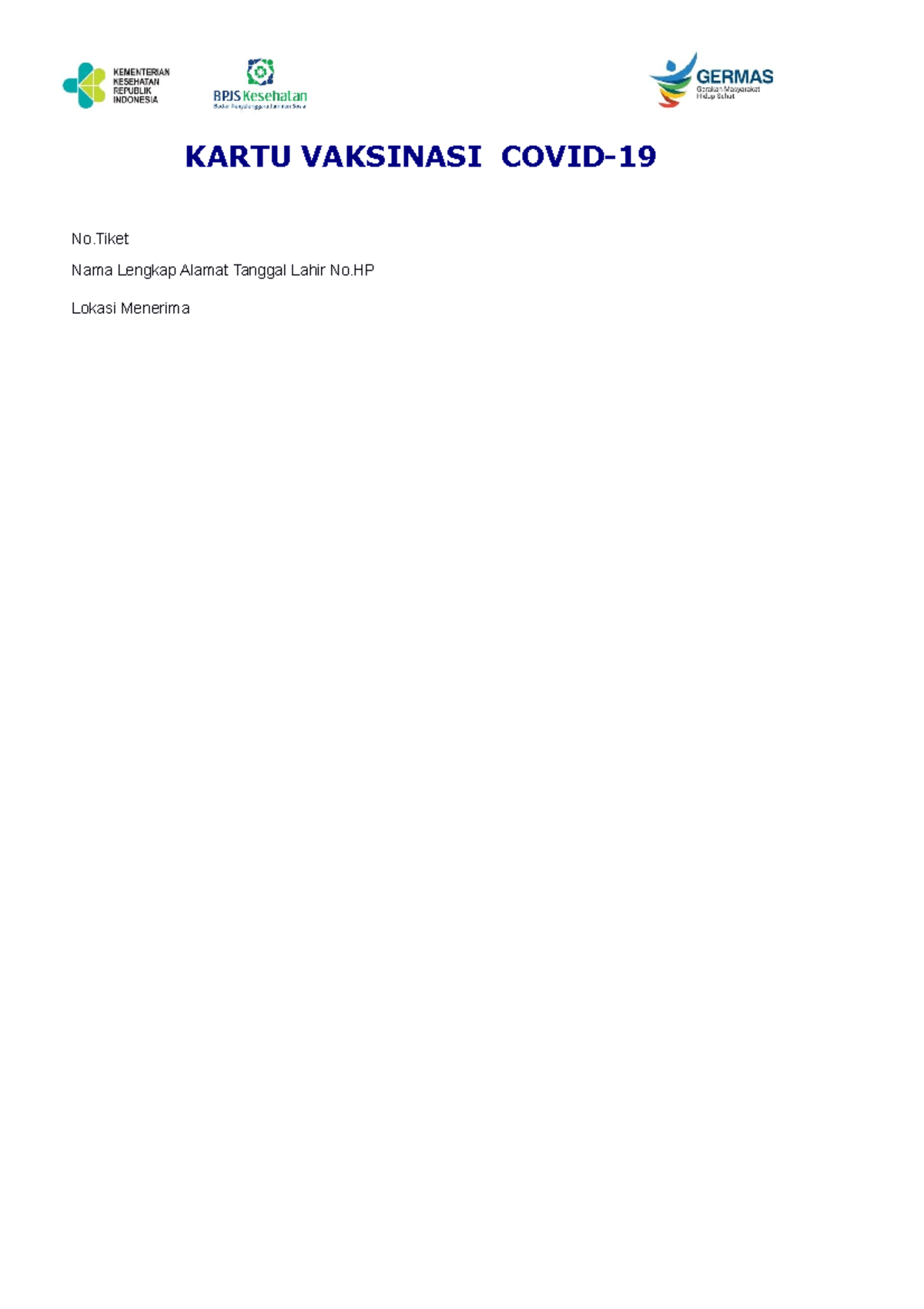 Kartu Vaksin Manual Masrida - KARTU VAKSINASI COVID- No Nama Lengkap Alamat Tanggal Lahir No ...