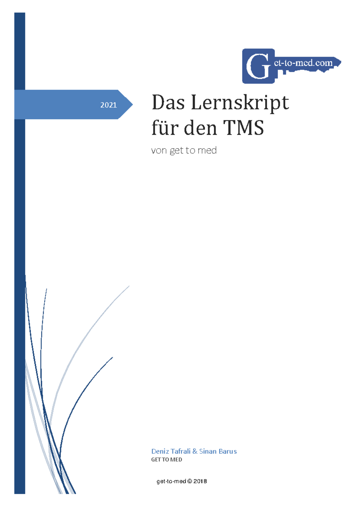 Lernskript TMS - 2021 Das Lernskript für den TMS von get to med Deniz ...