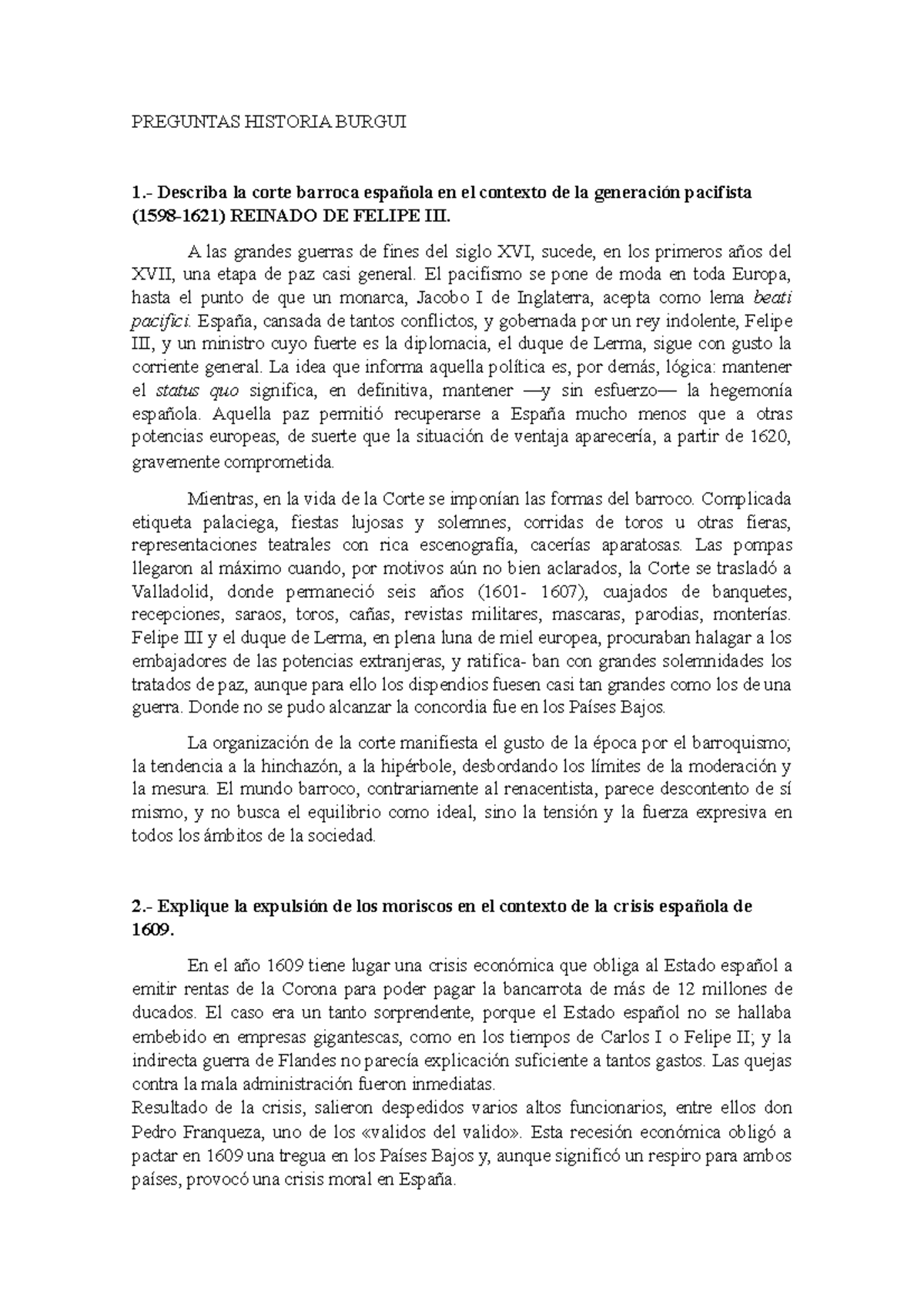 Preguntas Historia Siglo XVII - PREGUNTAS HISTORIA BURGUI 1.- Describa ...