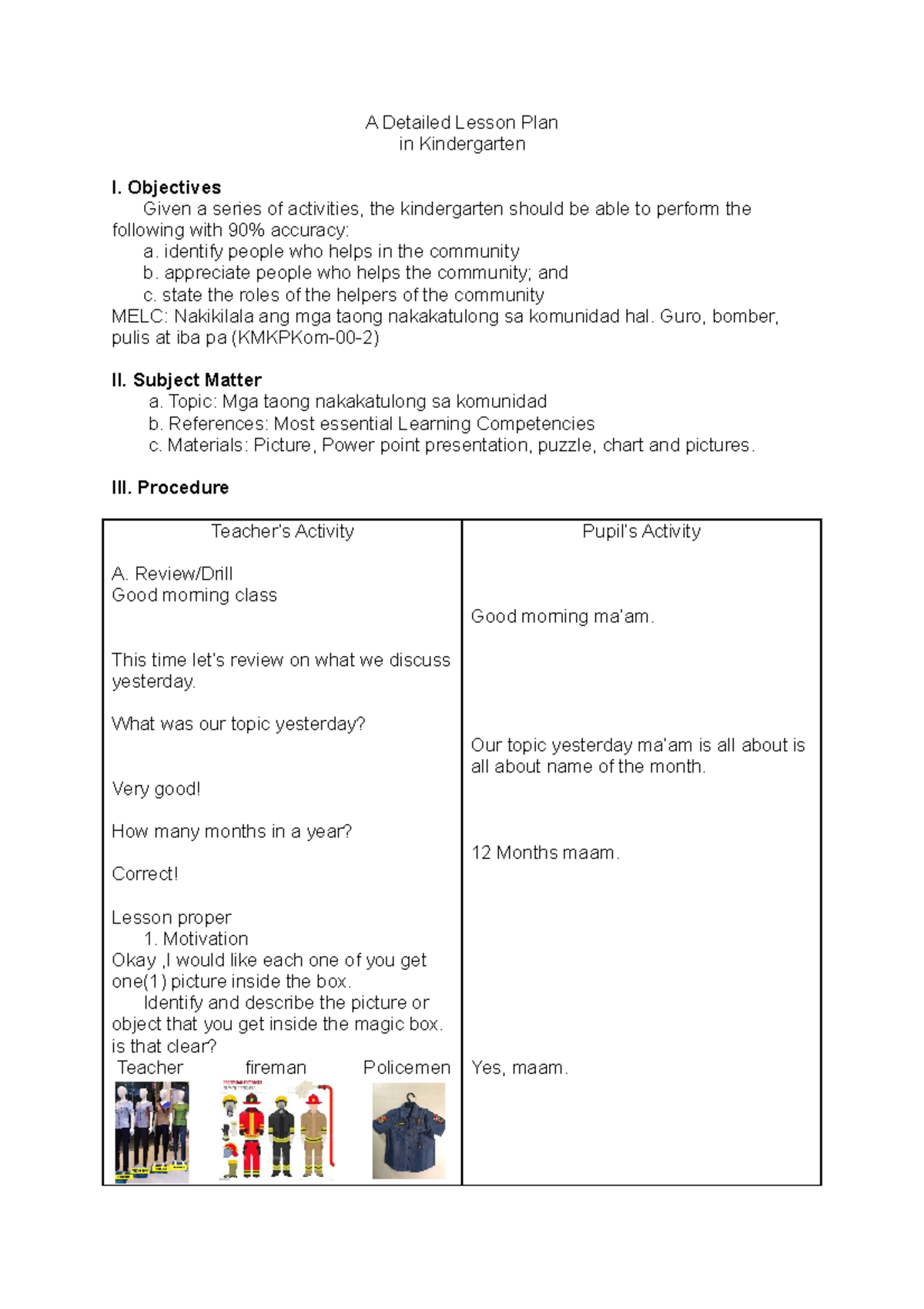 DLP AUDI 3ttt A Detailed Lesson Plan In Kindergarten I Objectives Given A Series Of dlp-audi-3ttt-a-detailed-lesson-plan-in-kindergarten-i-objectives-given-a-series-of