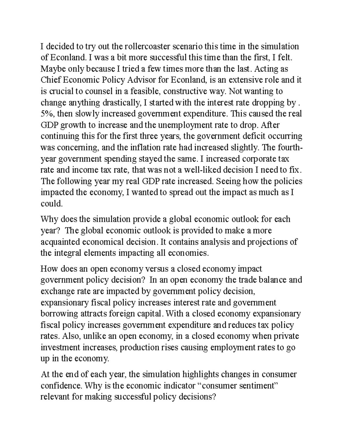 Eco202.7-2 - module 7 Simulation decision notes - I decided to try out ...