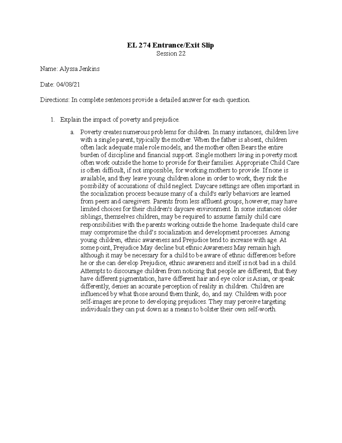 EL 274 Exit Slip 22 - It is an exit slip. I provided the questions and ...