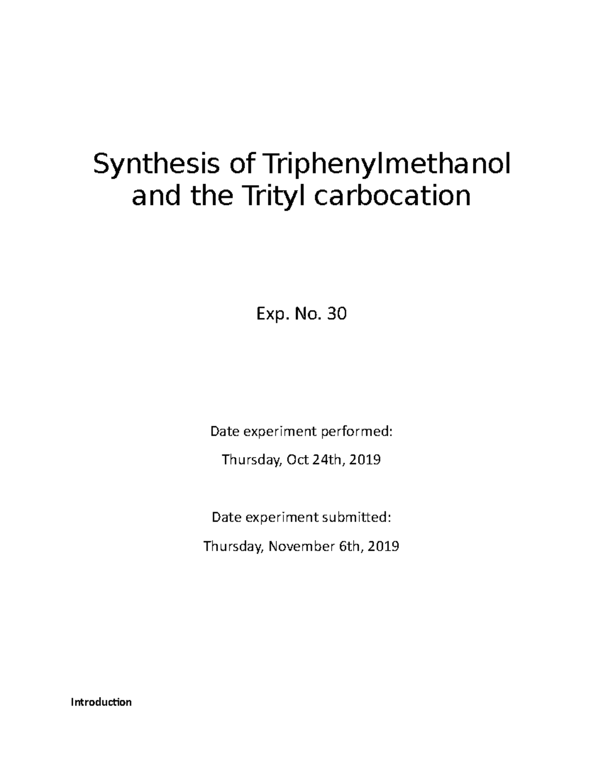 Lab 30 report - Synthesis of Triphenylmethanol and the Trityl ...