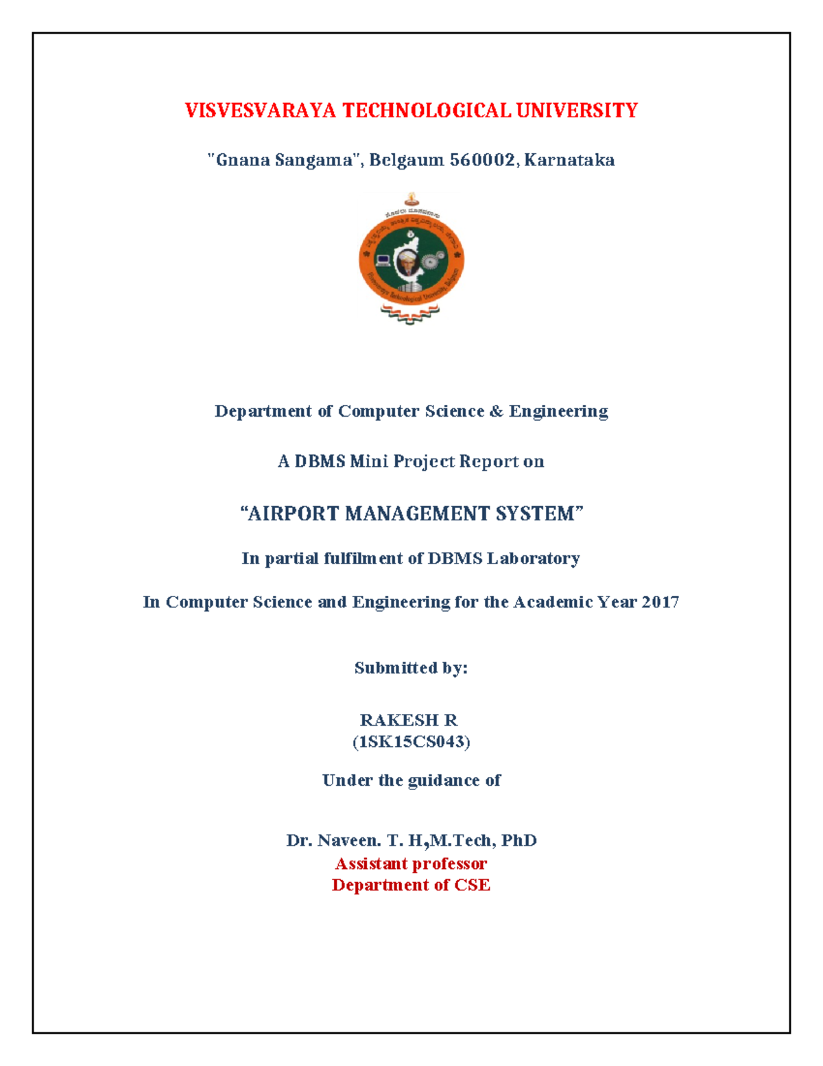 Dbms report - VISVESVARAYA TECHNOLOGICAL UNIVERSITY "Gnana Sangama", Belgaum 560002, - Studocu