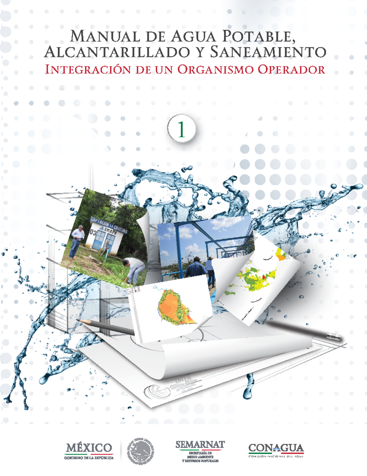 Manual de Agua Potable, Alcantarillado y Saneamiento-Libro 1 - Integración de un Organismo ...