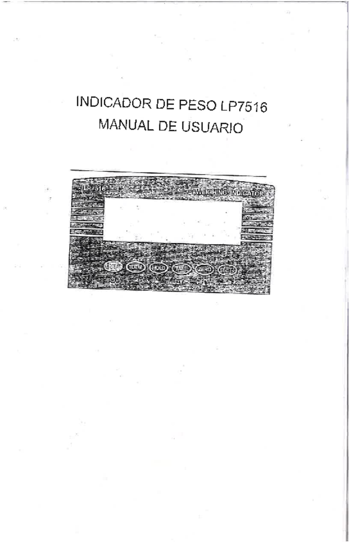 Manual de Usuario LP7516 - INDICADOR DE PESO LP7516 MANUAL DE USUARIO ...