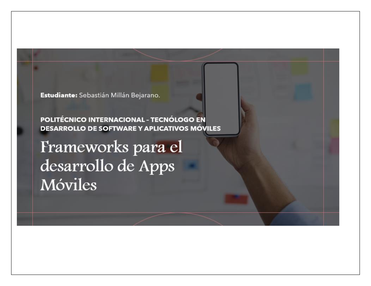 Frameworks para el desarrollo de Apps Móviles - Frameworks ...