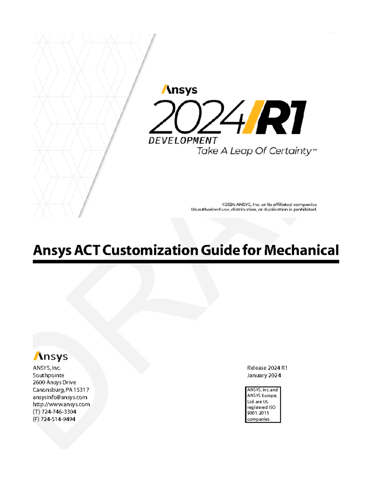 ACT Customization Guide for Mechanical - Release 2024 R Southpointe January 2024 2600 Ansys ...