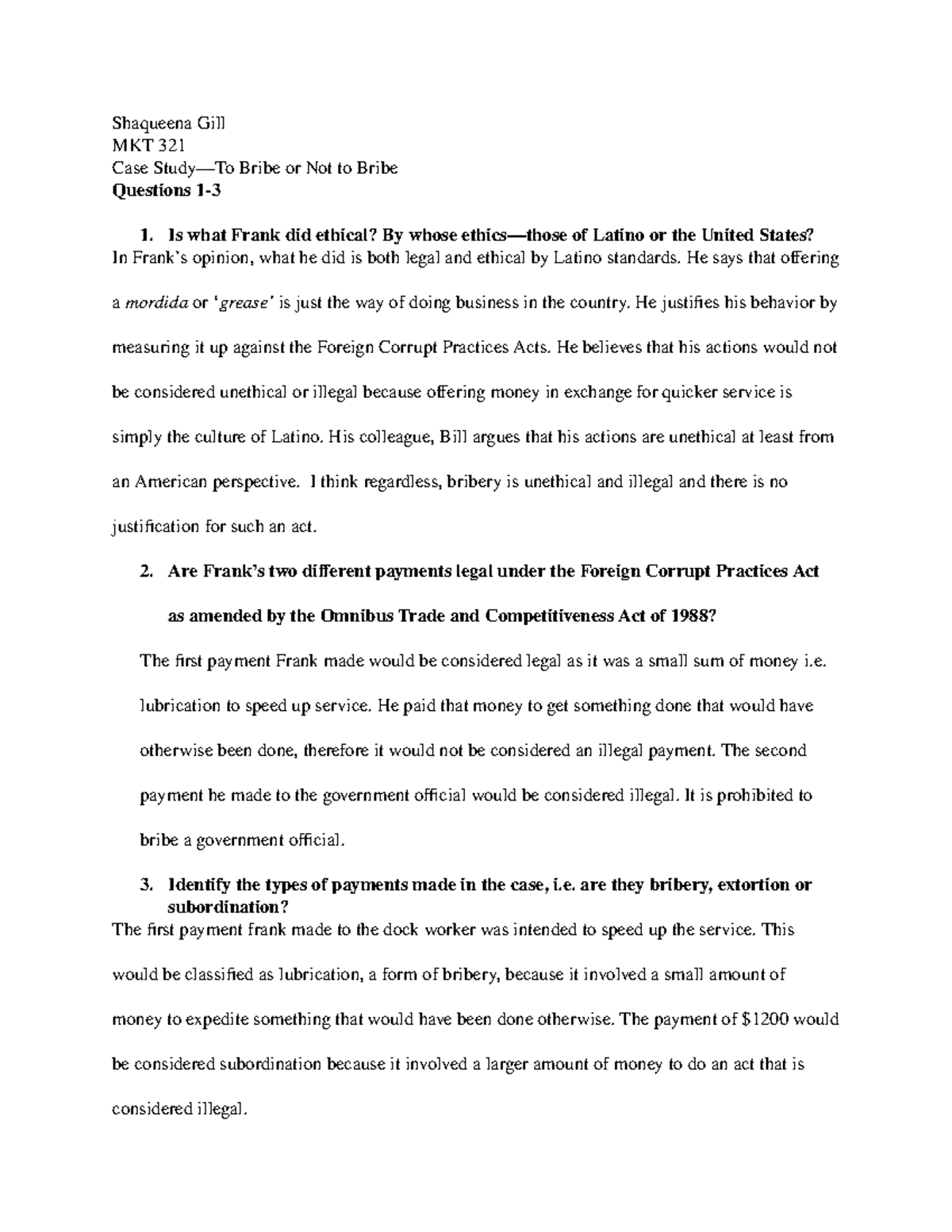 Case Study- To Bribe - Shaqueena Gill MKT 321 Case Study—To Bribe or ...