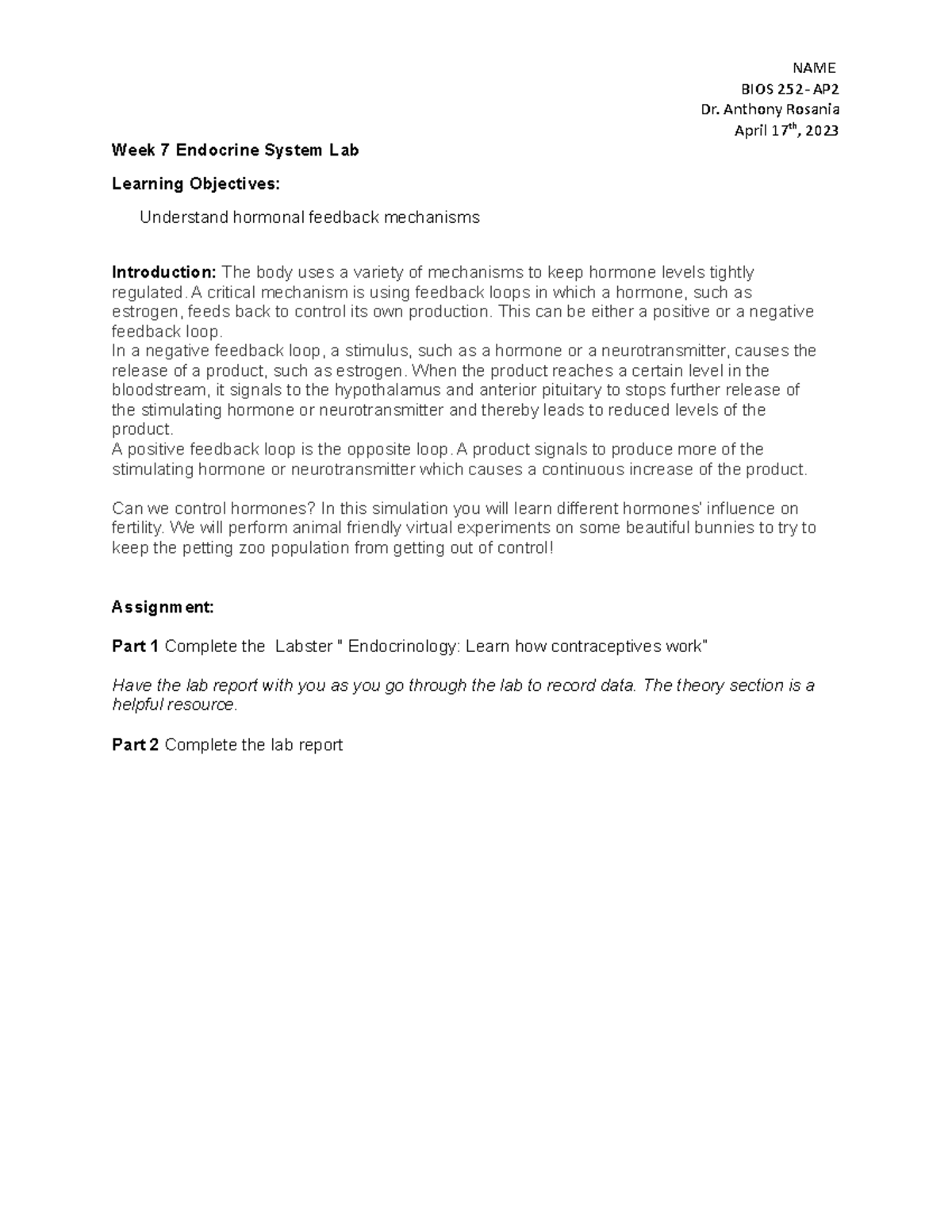 AP2 WK7 Lab - Week 7 Lab Document - BIOS 252- AP Dr. Anthony Rosania April 17th, 2023 Week 7 ...