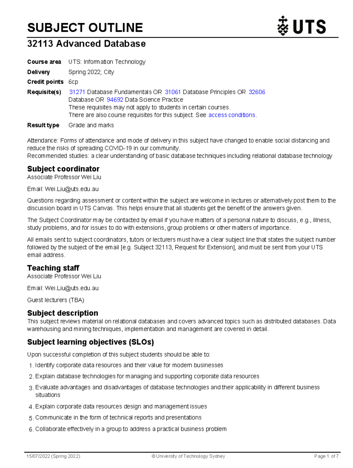 32113 Advanced Database - SUBJECT OUTLINE 32113 Advanced Database Attendance: Forms of ...