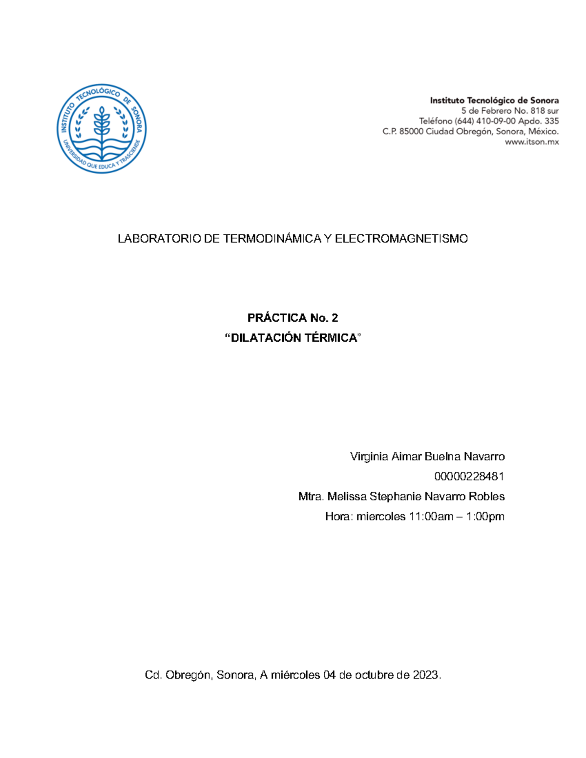 Termo Practica 2 - Tarea - LABORATORIO DE TERMODINÁMICA Y ELECTROMAGNETISMO PRÁCTICA No. 2 - Studocu
