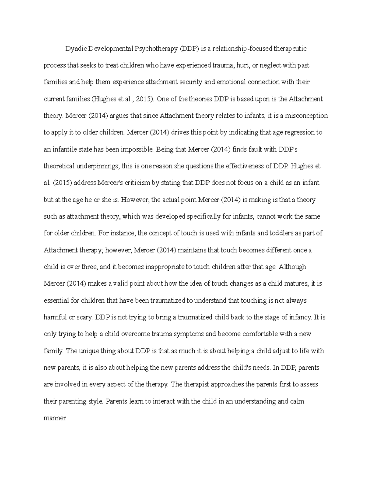 Dyadic Developmental Psychotherapy (DDP) - , 2015). One of the theories ...
