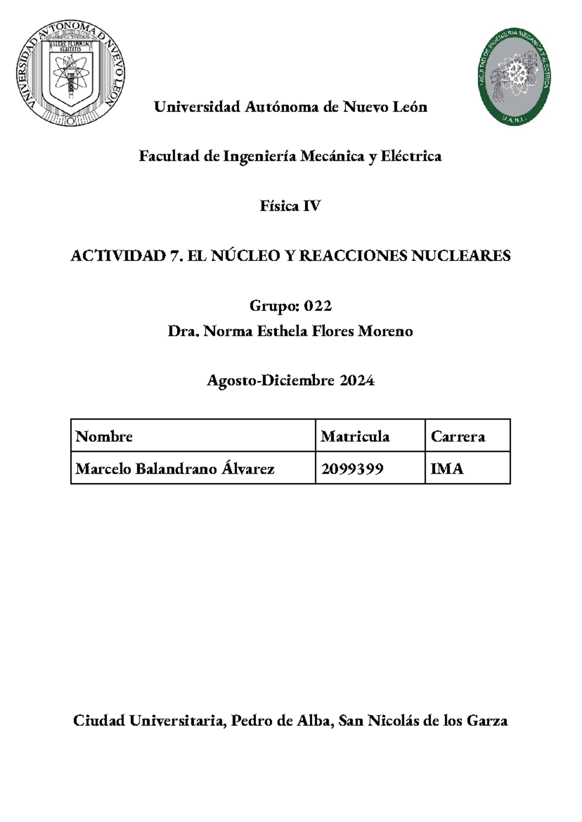 Actividad 7. EL Núcleo Y Reacciones Nucleares - Fisica 4 - Universidad ...