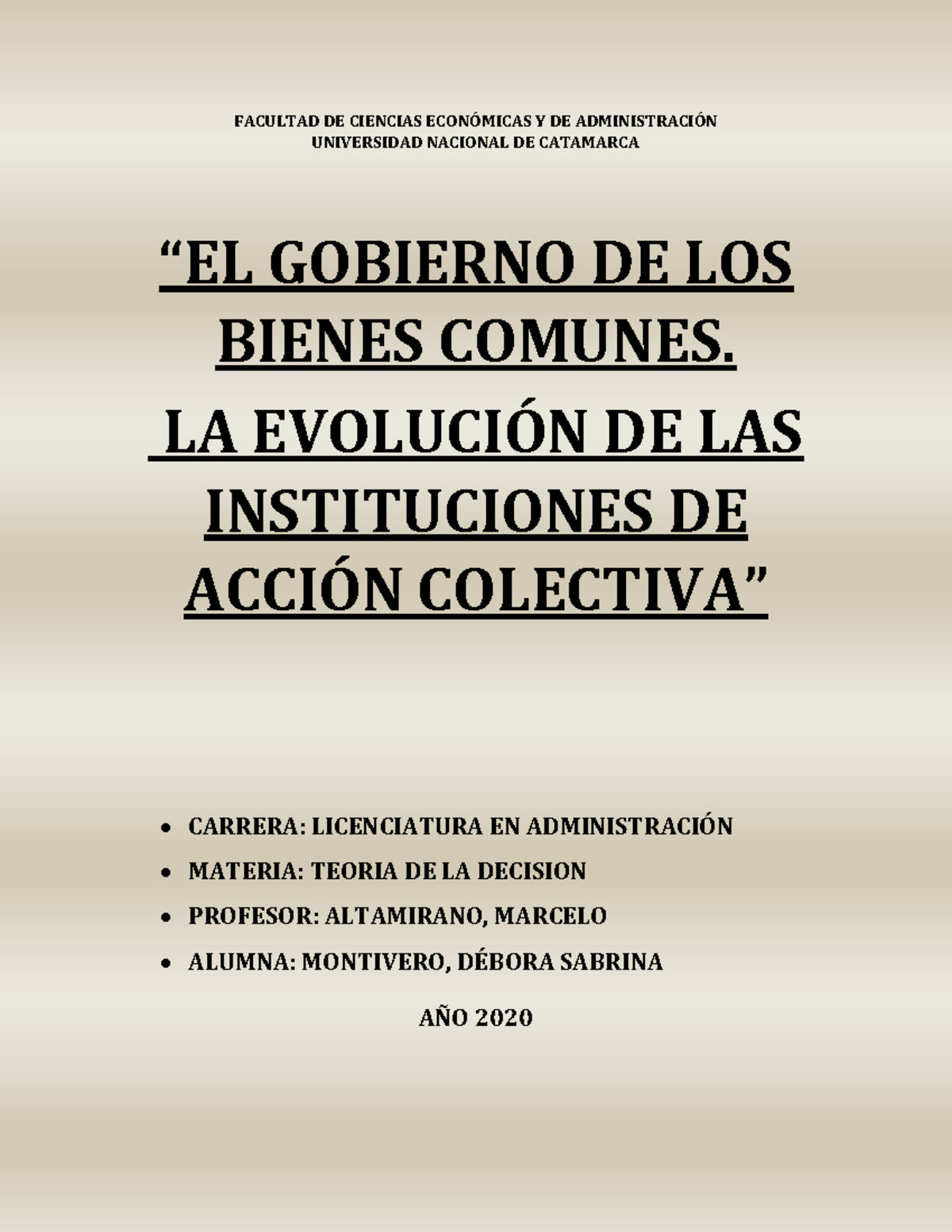 EL Gobierno DE LOS Bienes Comunes - FACULTAD DE CIENCIAS ECON”MICAS Y DE ADMINISTRACI”N ...