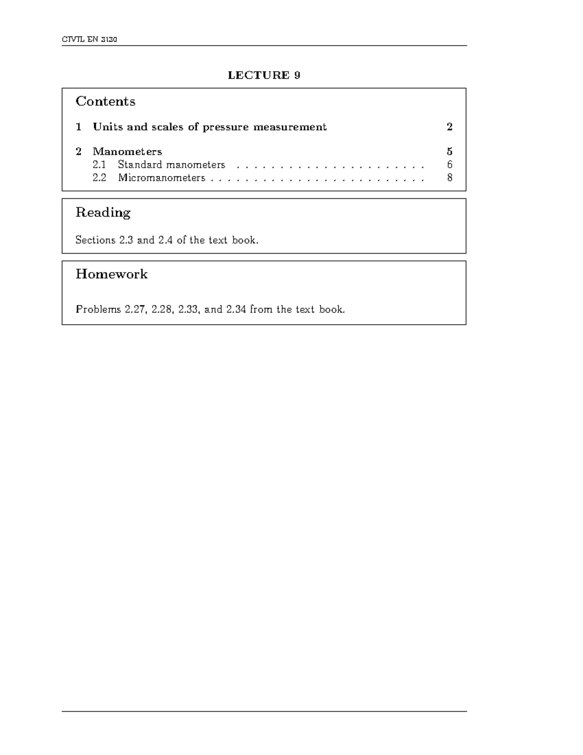Lecture 9: Units of Pressure, Manometers - CIVIL EN 3130 LECTURE 9 Contents 1 Units and scales ...