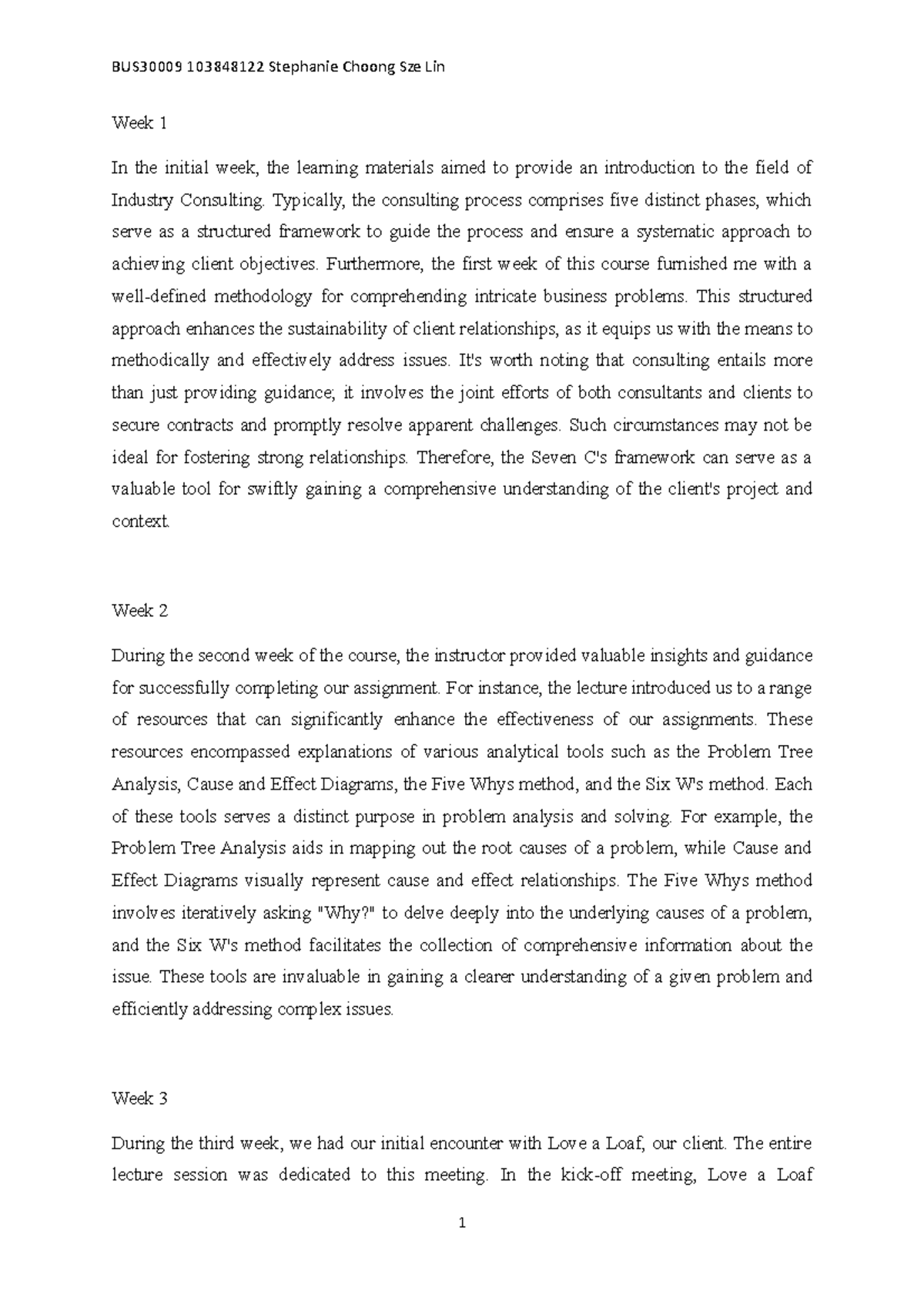 BUS30009 103848122 Stephanie Choong Sze Lin - Typically, the consulting ...