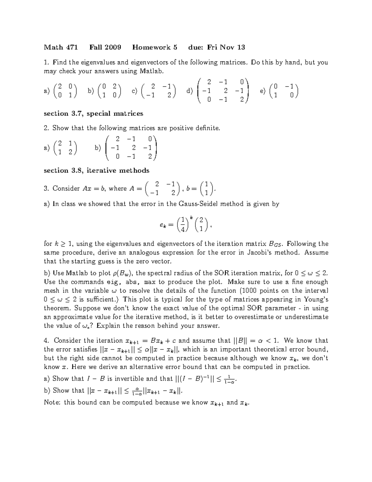 Math471 hw5 Fall 2009 Numerical Methods Section 002 - Math 471 Fall 2009 Homework 5 due: Fri Nov ...