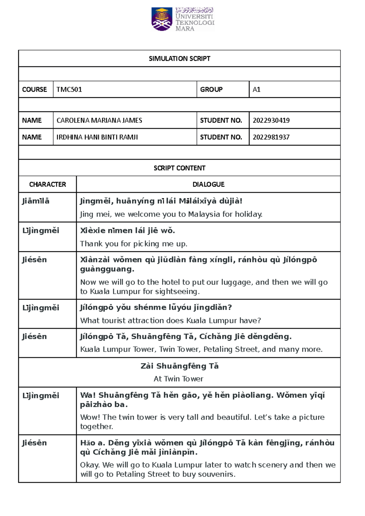 TMC501 Simulasi - SIMULATION SCRIPT COURSE TMC501 GROUP A NAME CAROLENA ...