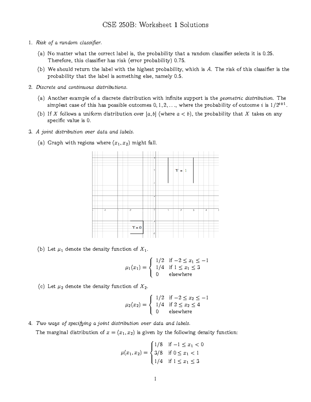 CSE 250B Worksheet 1 Solutions - CSE 250B: Worksheet 1 Solutions Risk of a random classifier. (a ...