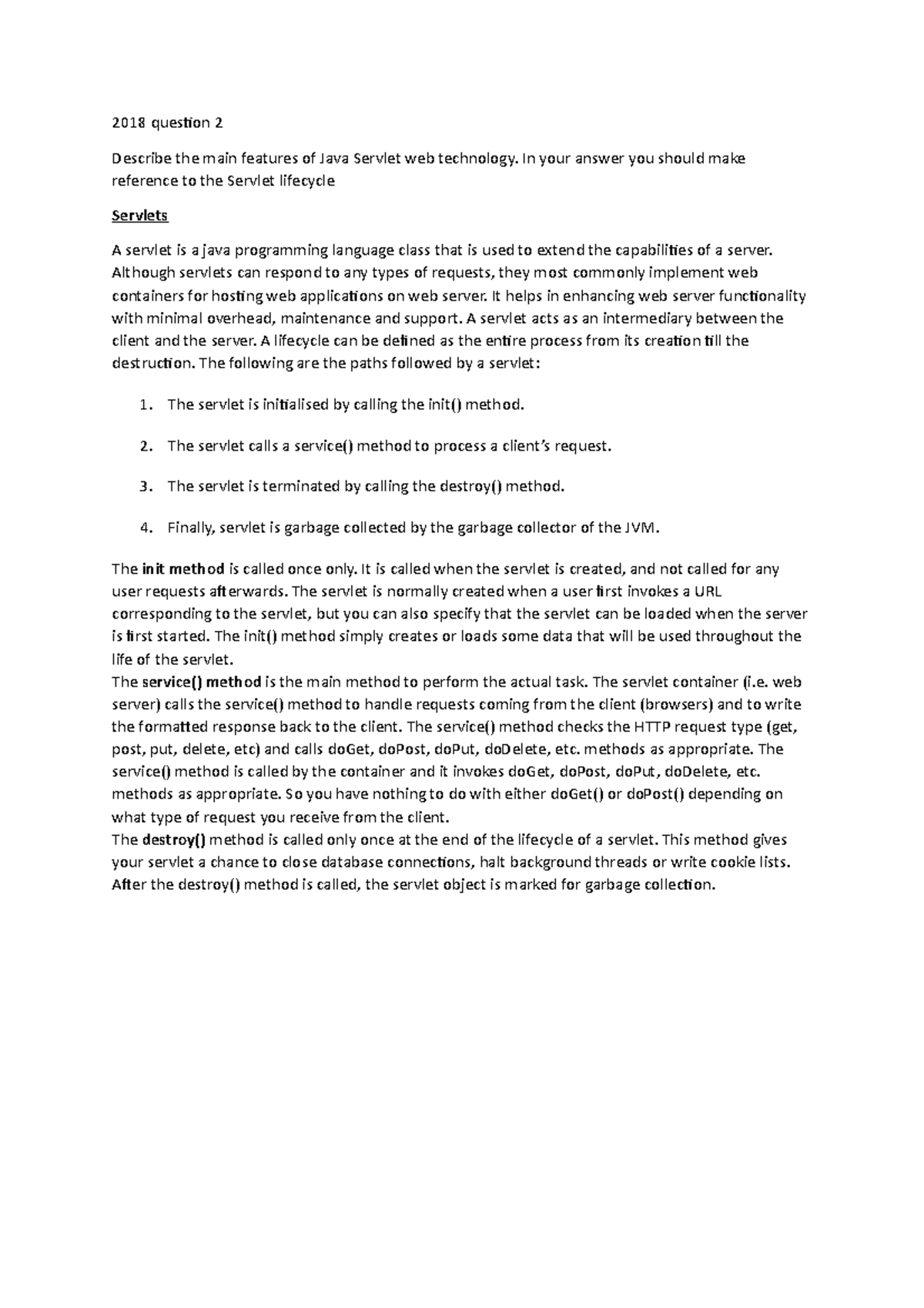 2018 Question 2 - 2018 question 2 Describe the main features of Java Servlet web technology. In ...