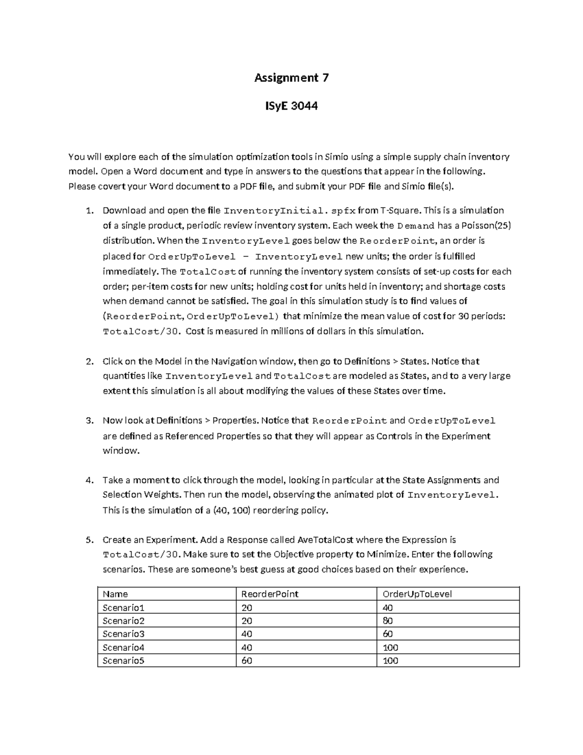 Inventory Optimization - Assignment 7 ISyE 3044 You will explore each of the simulation ...