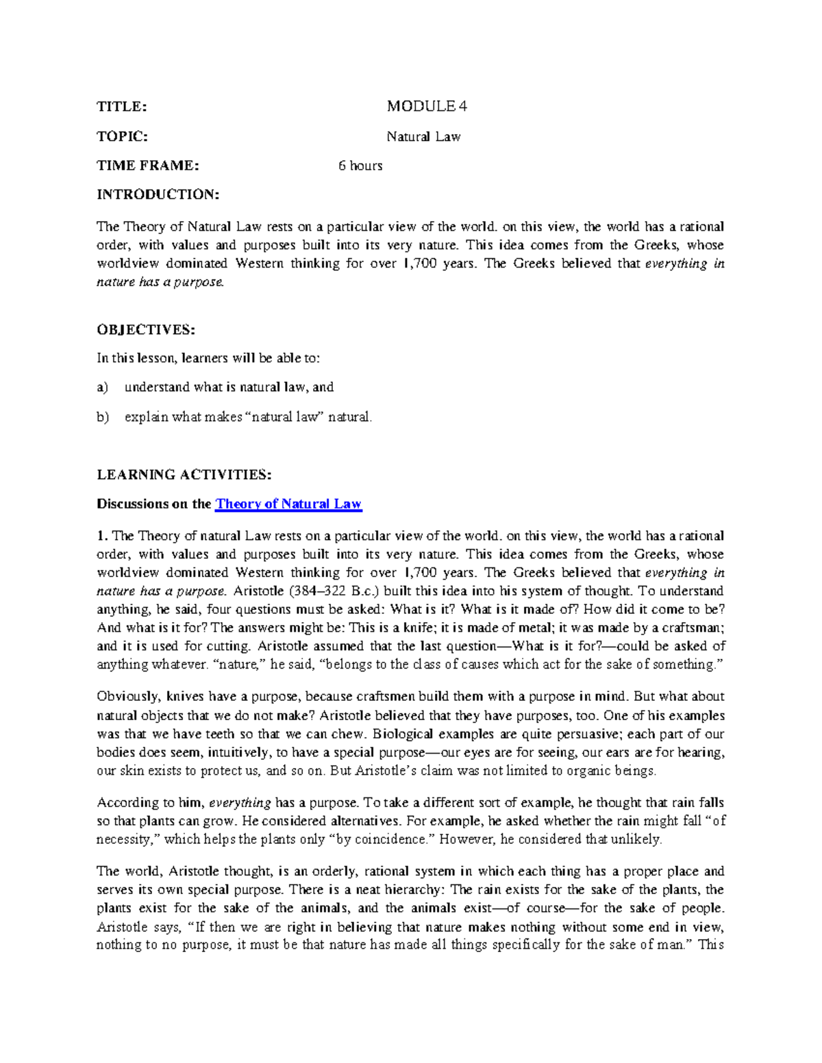 Module 4- natural law - TITLE: MODULE 4 TOPIC: Natural Law TIME FRAME ...