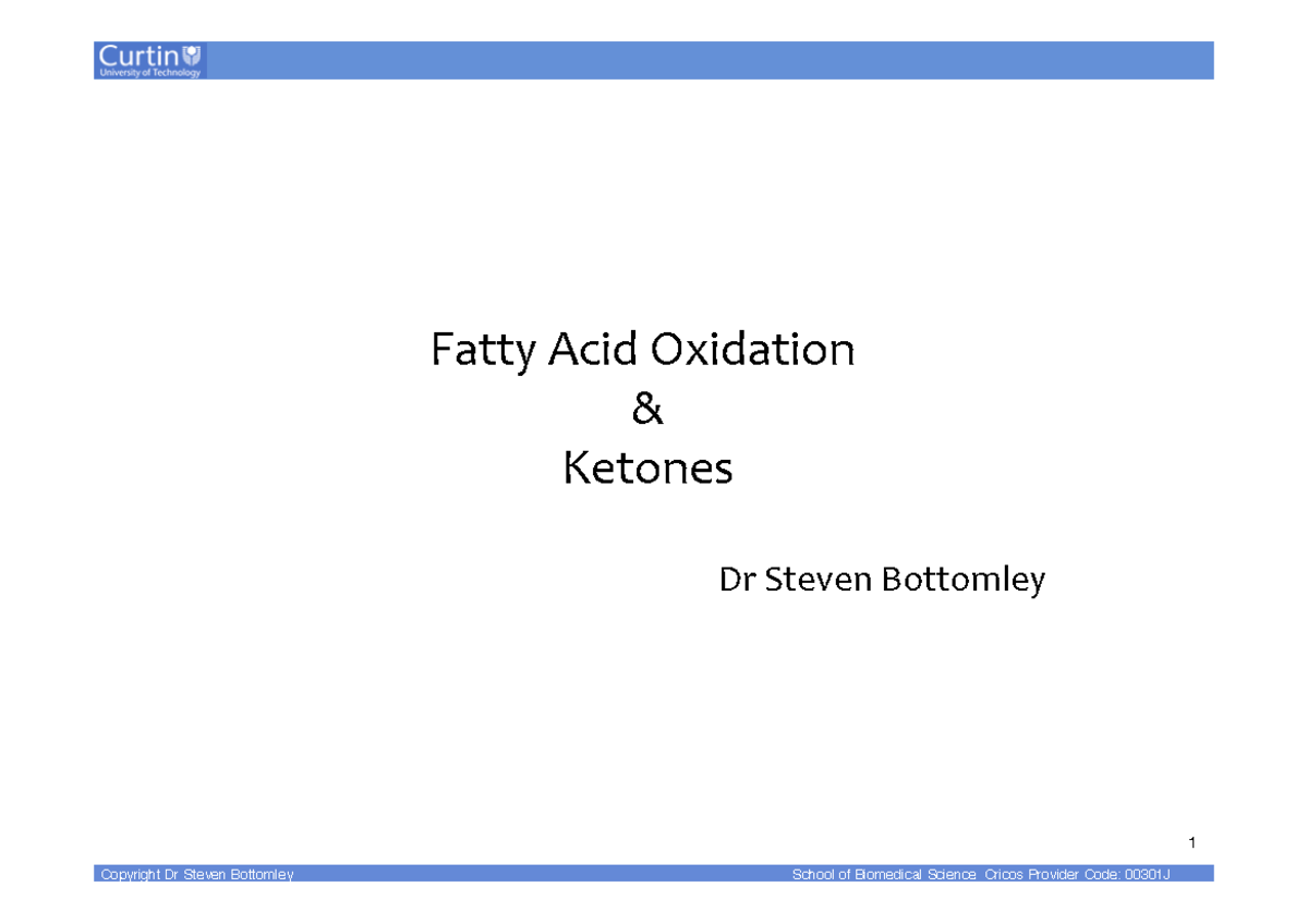 Fatty acid oxidation and ketones - 1! Fatty Acid Oxidation & Ketones Dr ...
