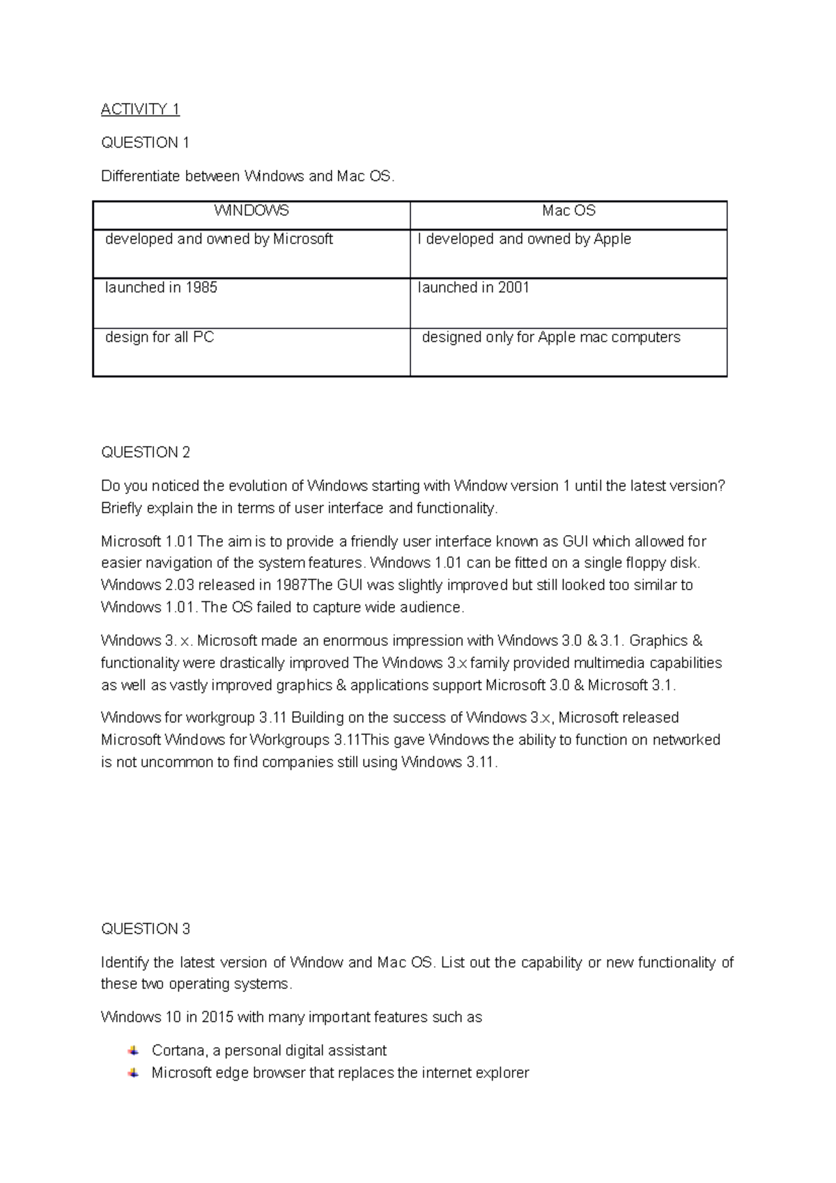 Activity 1 (CSC 134) - tutorial work - ACTIVITY 1 QUESTION 1 Differentiate between Windows and ...