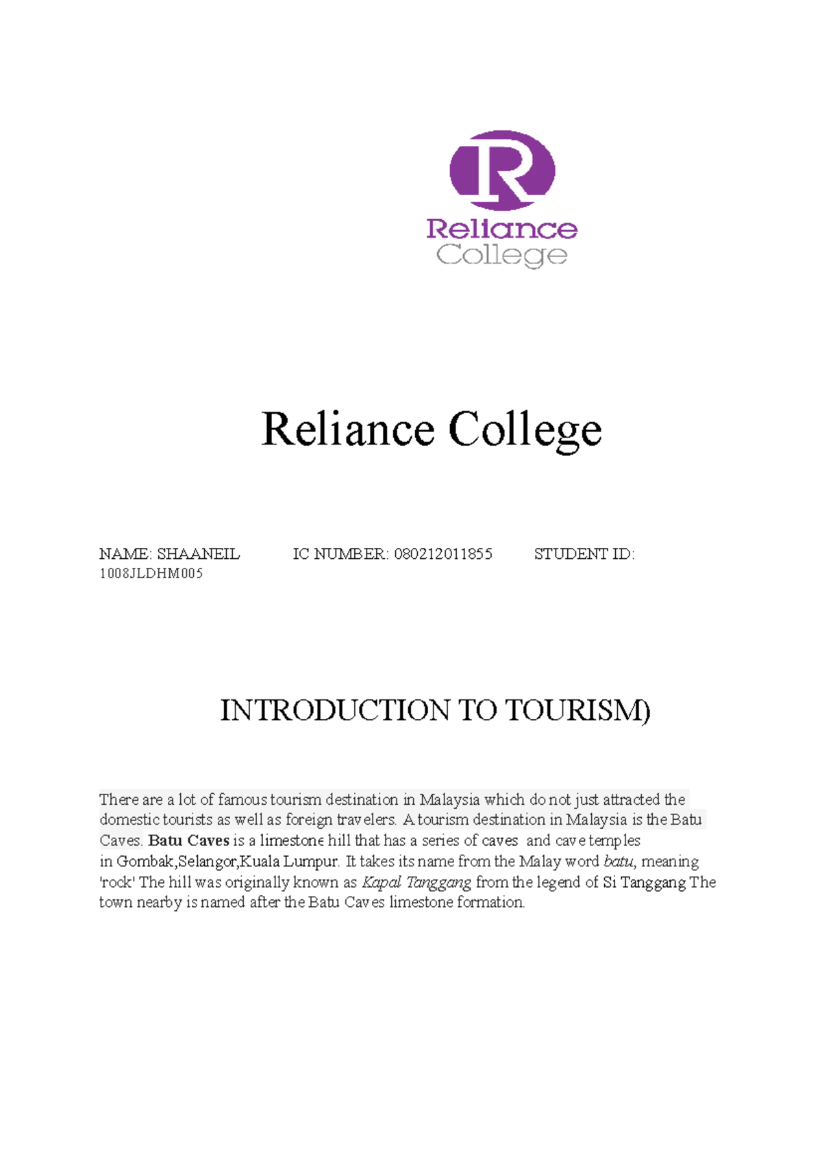 Reliance College assigments - Reliance College NAME: SHAANEIL IC NUMBER ...