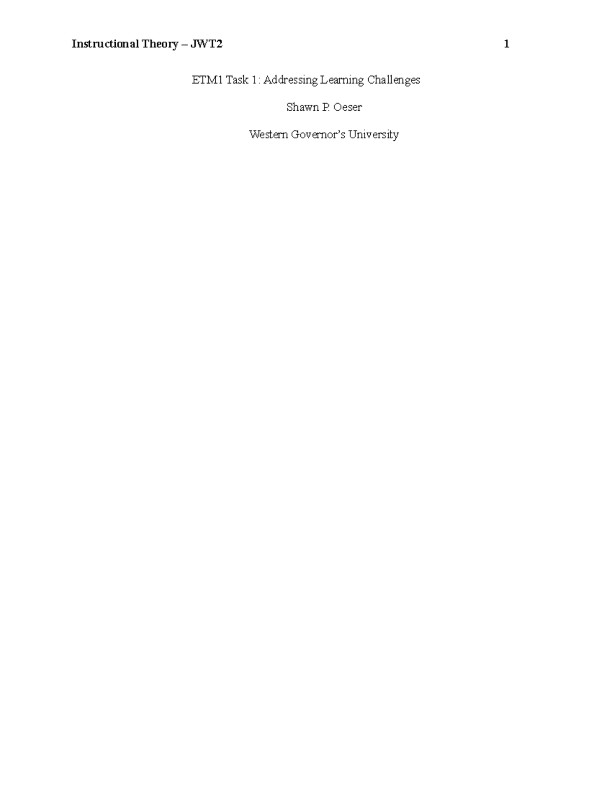 JWT2 Task 1 - Instructional Theory - Instructional Theory JWT2 1 ETM1 ...