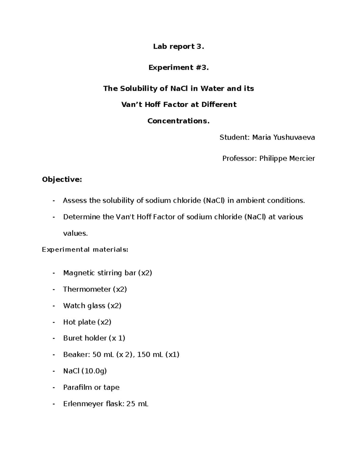 Lab report 3 - Experiment #3. The Solubility of NaCl in Water and its ...