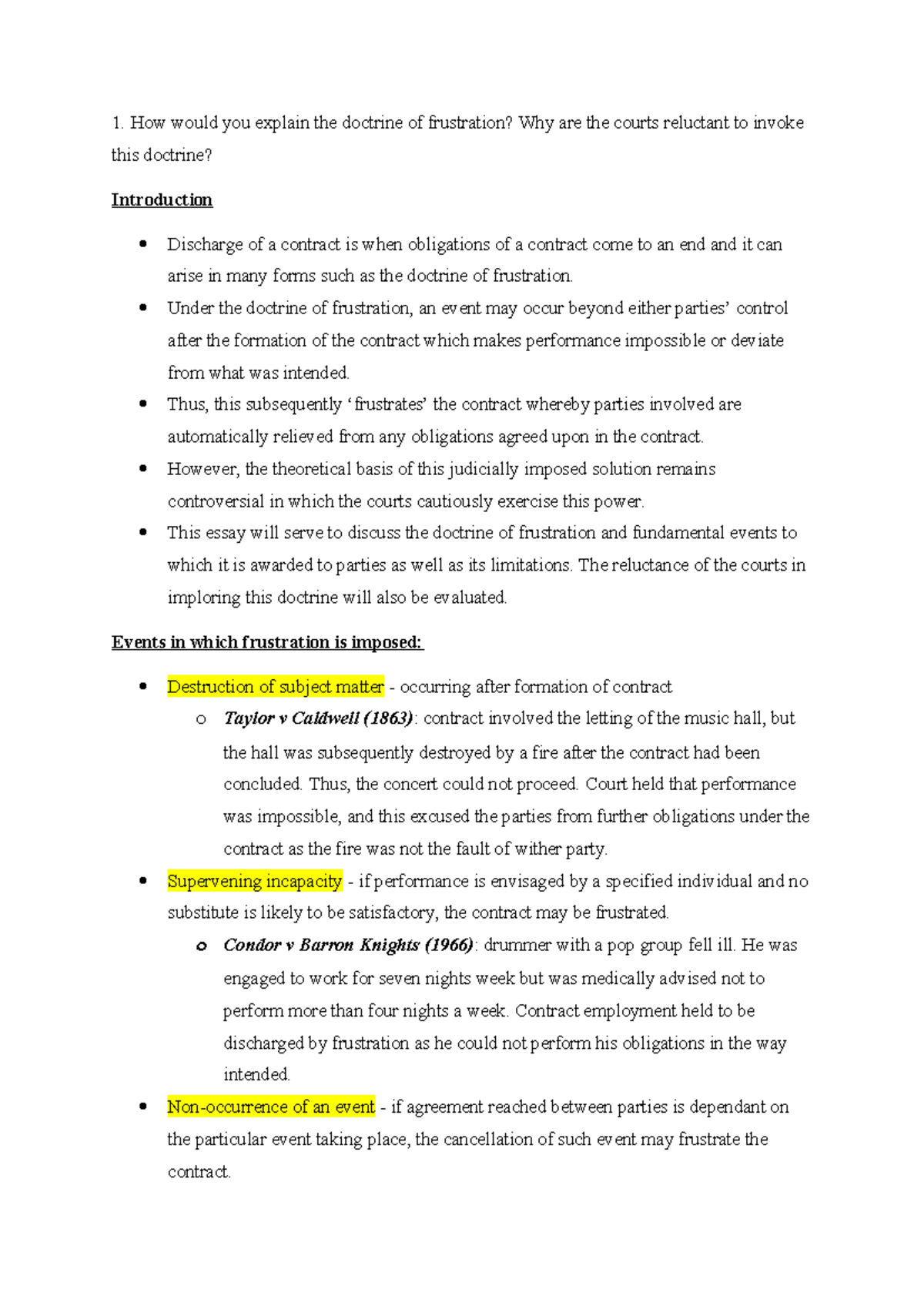 Contract - Remedies and Frustration - How would you explain the doctrine of frustration? Why are ...