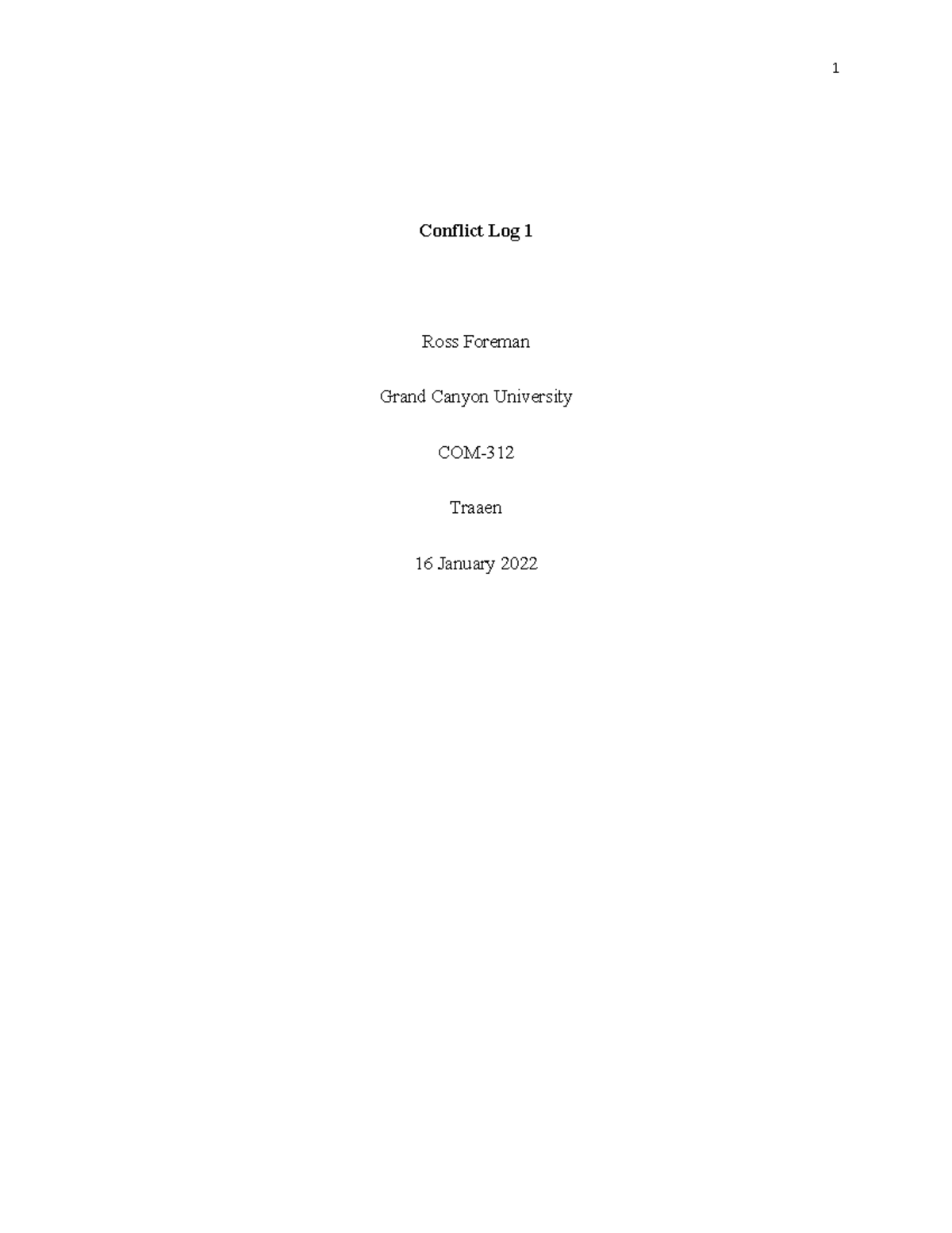 Conflict Log 1 COM-312 - 1 Conflict Log 1 Ross Foreman Grand Canyon ...