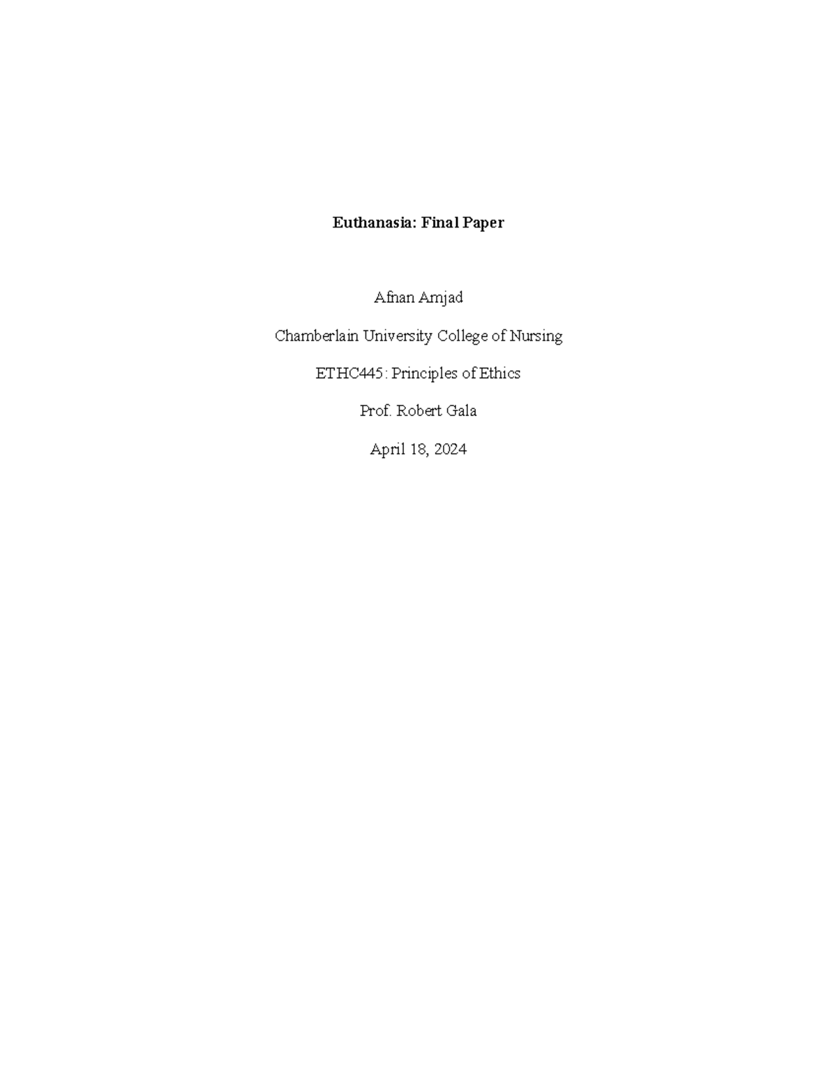 Euthanasia Final Paper - Euthanasia: Final Paper Afnan Amjad ...