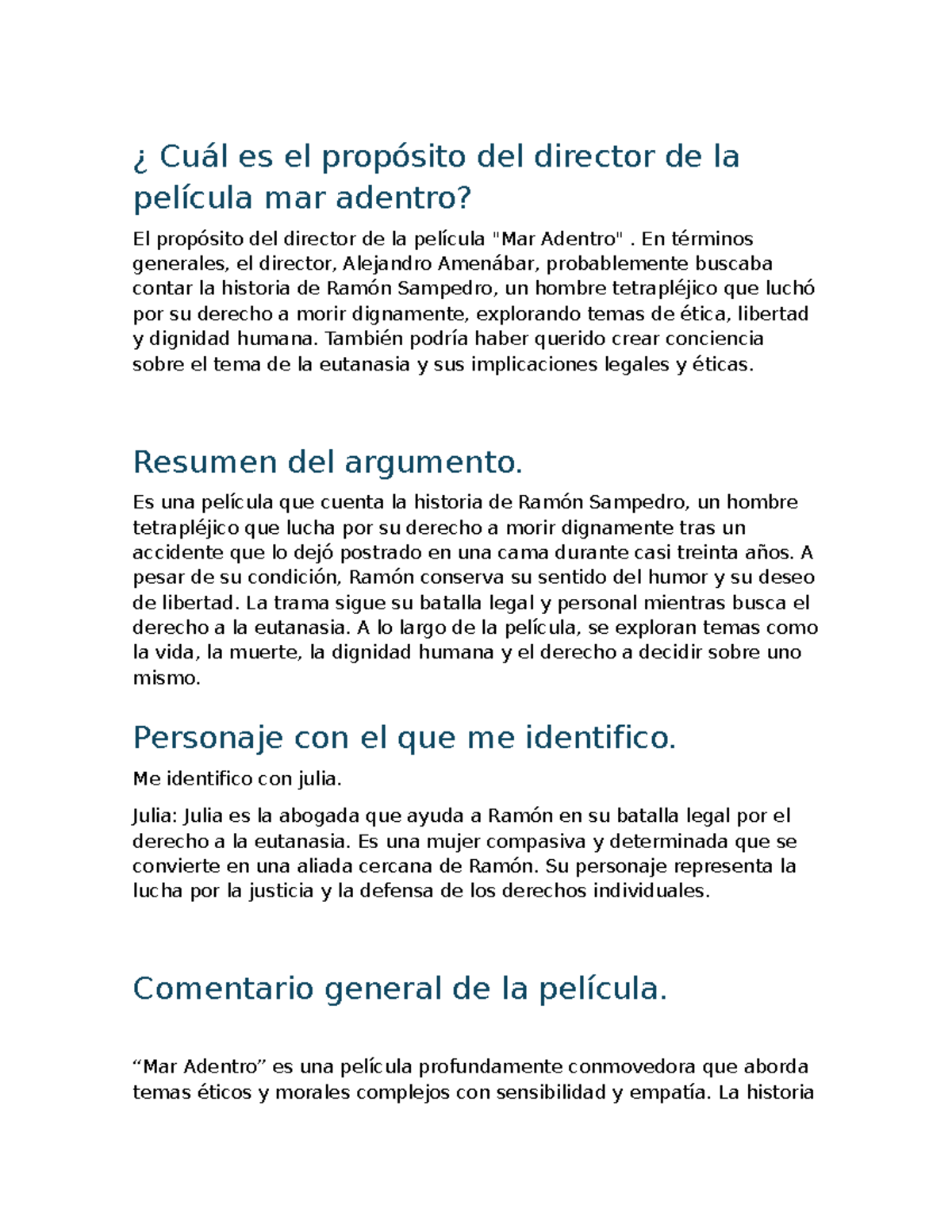 Película mar adentro - Summary Fundamentos Ética Gral - ¿ Cuál es el ...